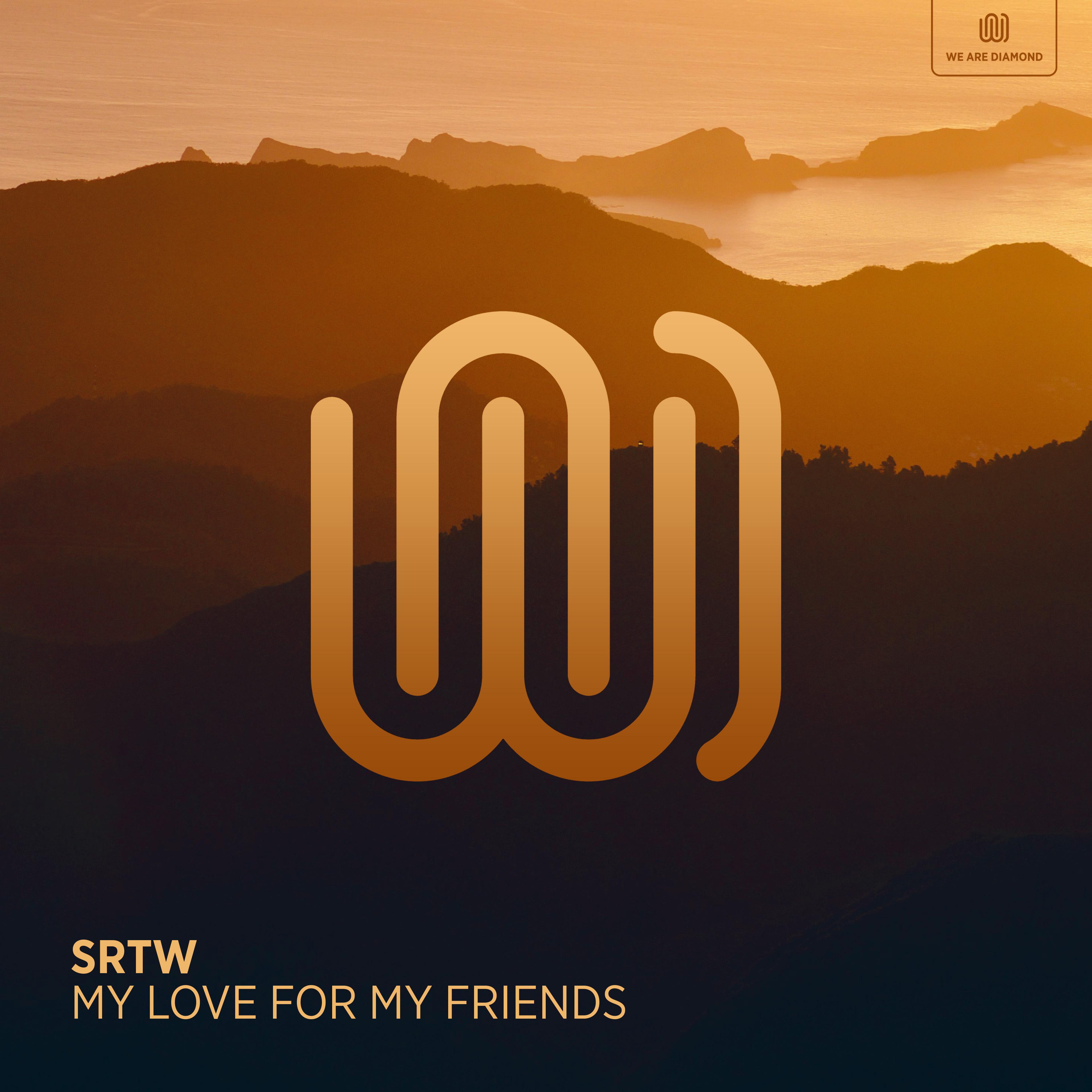 My Love for My Friends - SRTW - 专辑 - 网易云音乐
