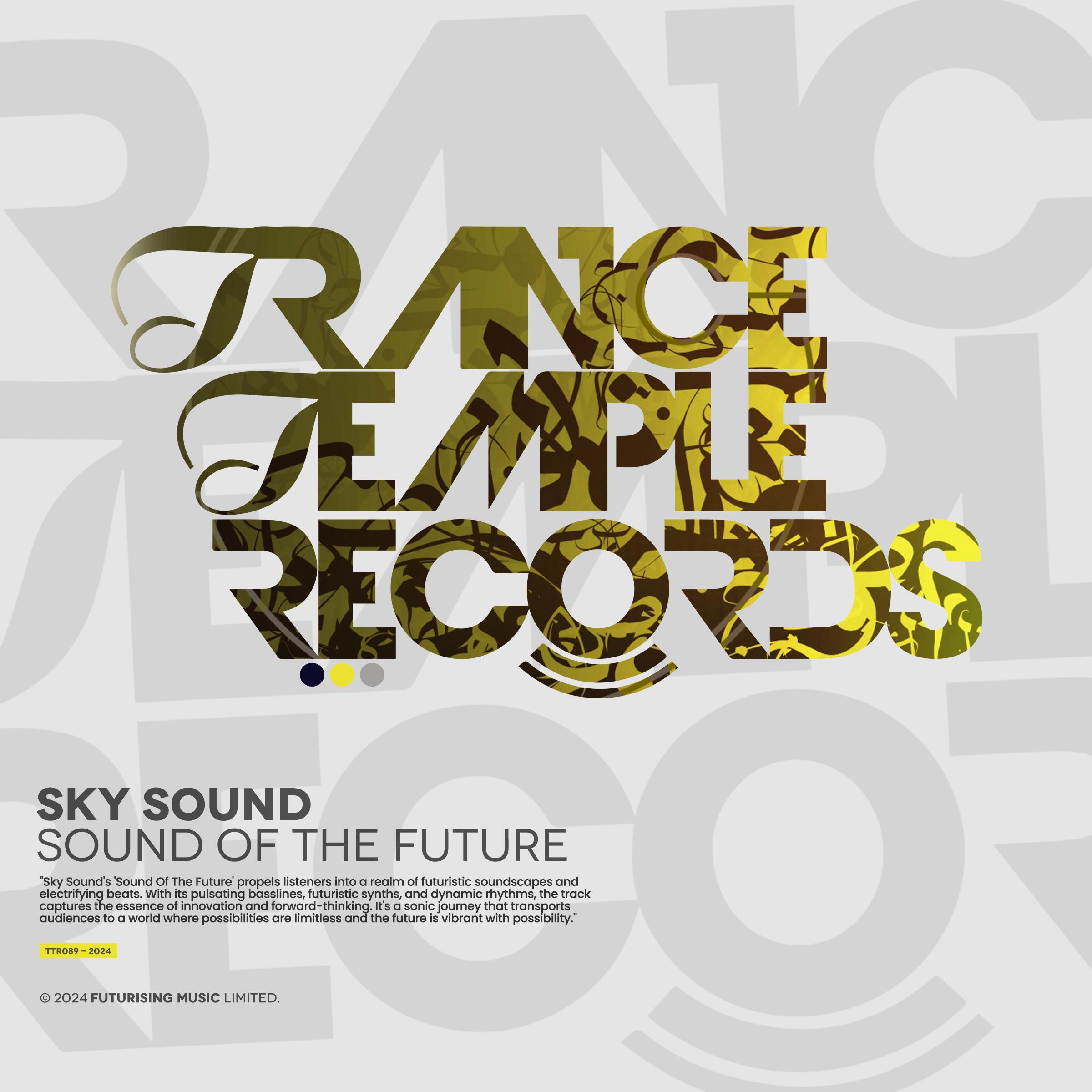 Sound Of The Future - Sky Sound - 专辑 - 网易云音乐