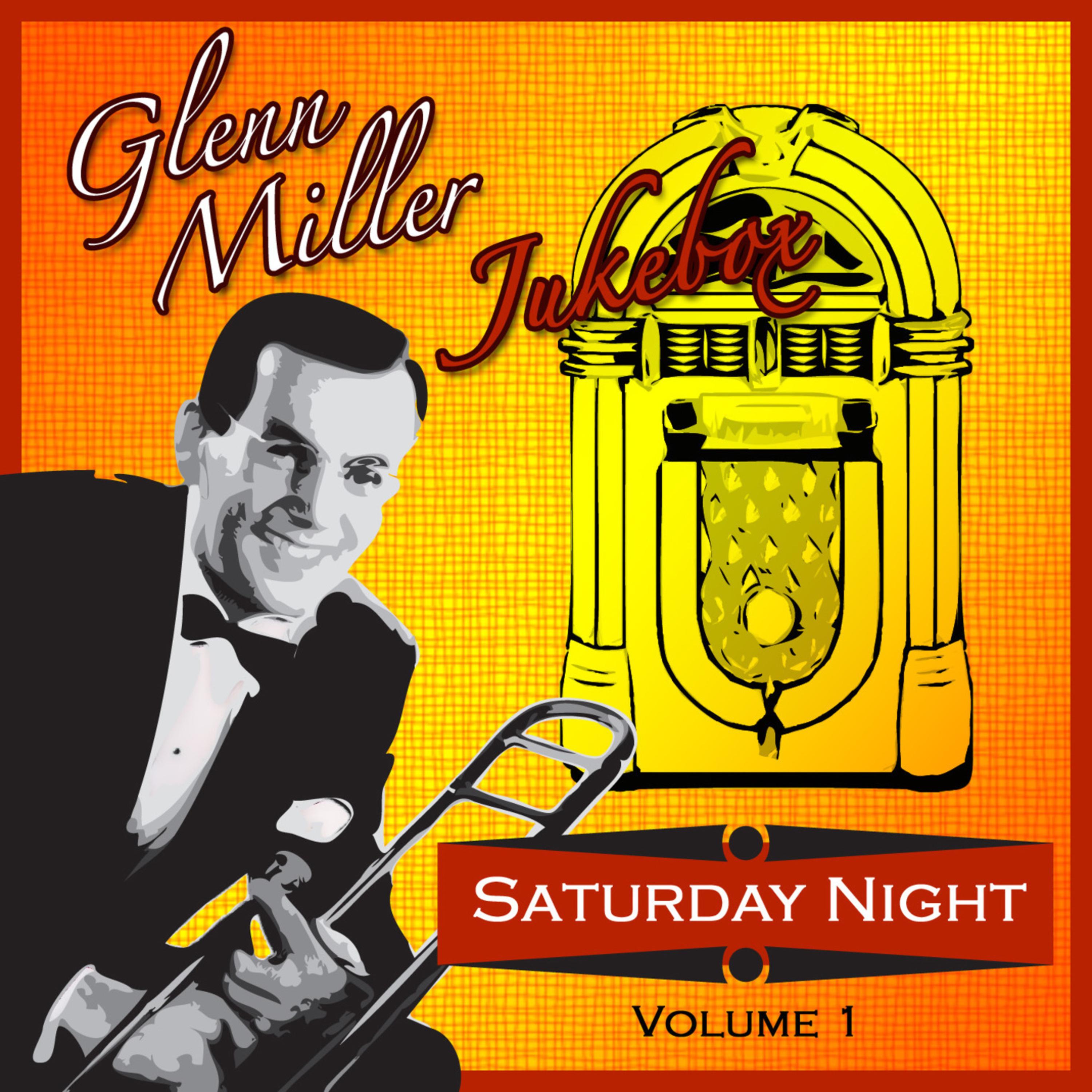 Jukebox Saturday Night - Glenn Miller - 单曲 - 网易云音乐