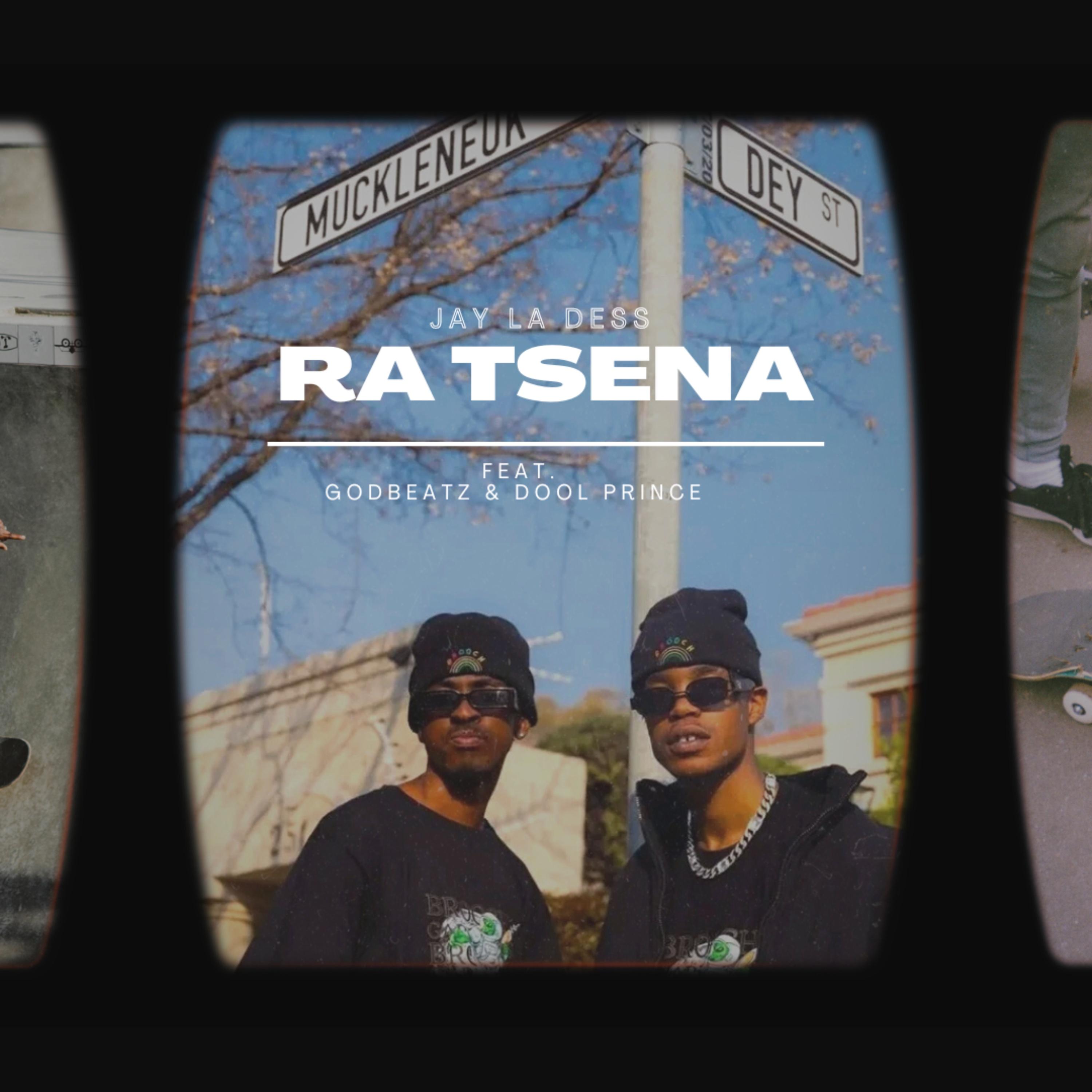 Ra Tsena - Jay La Dess - 专辑 - 网易云音乐