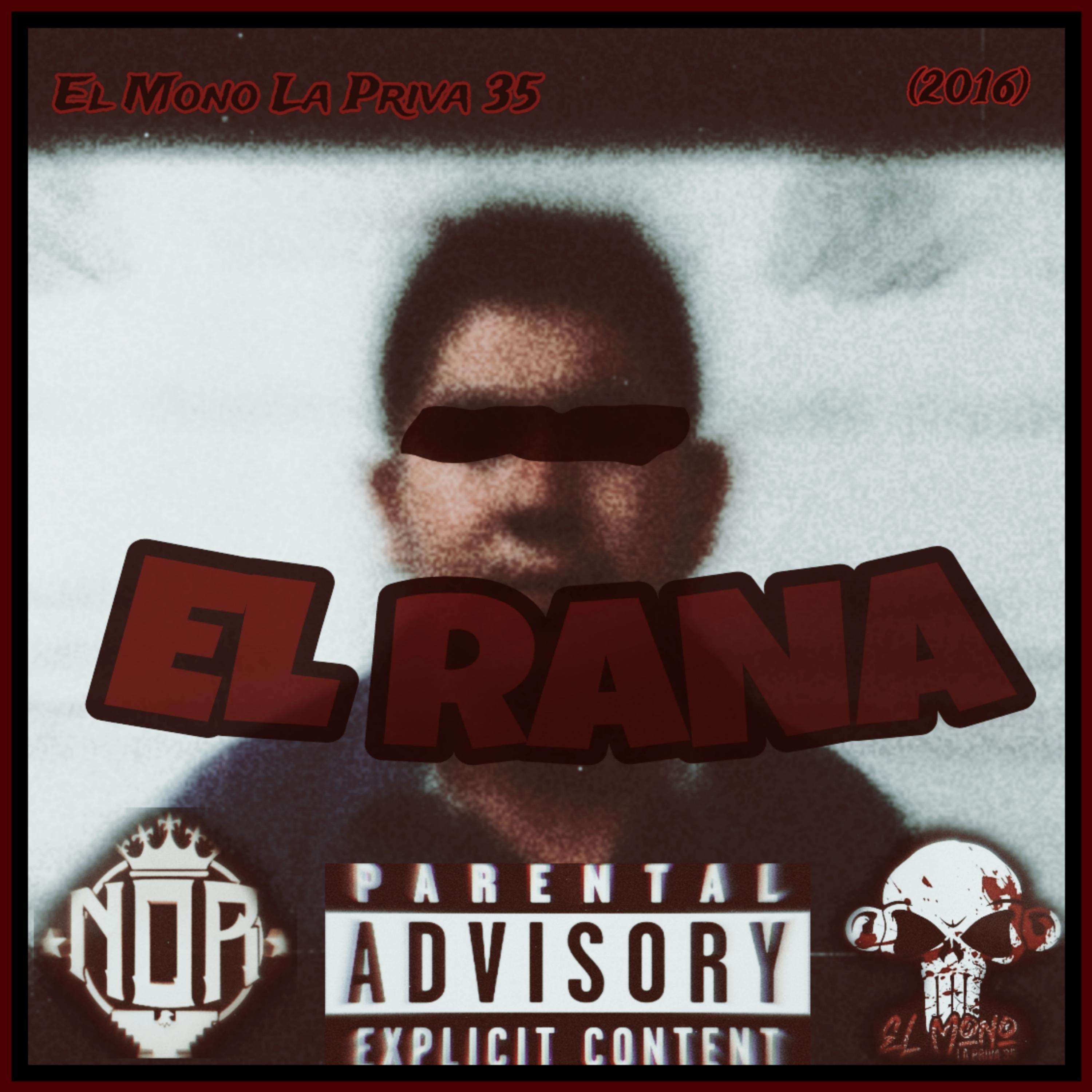 El Rana - El Mono la Priva 35 - 专辑 - 网易云音乐