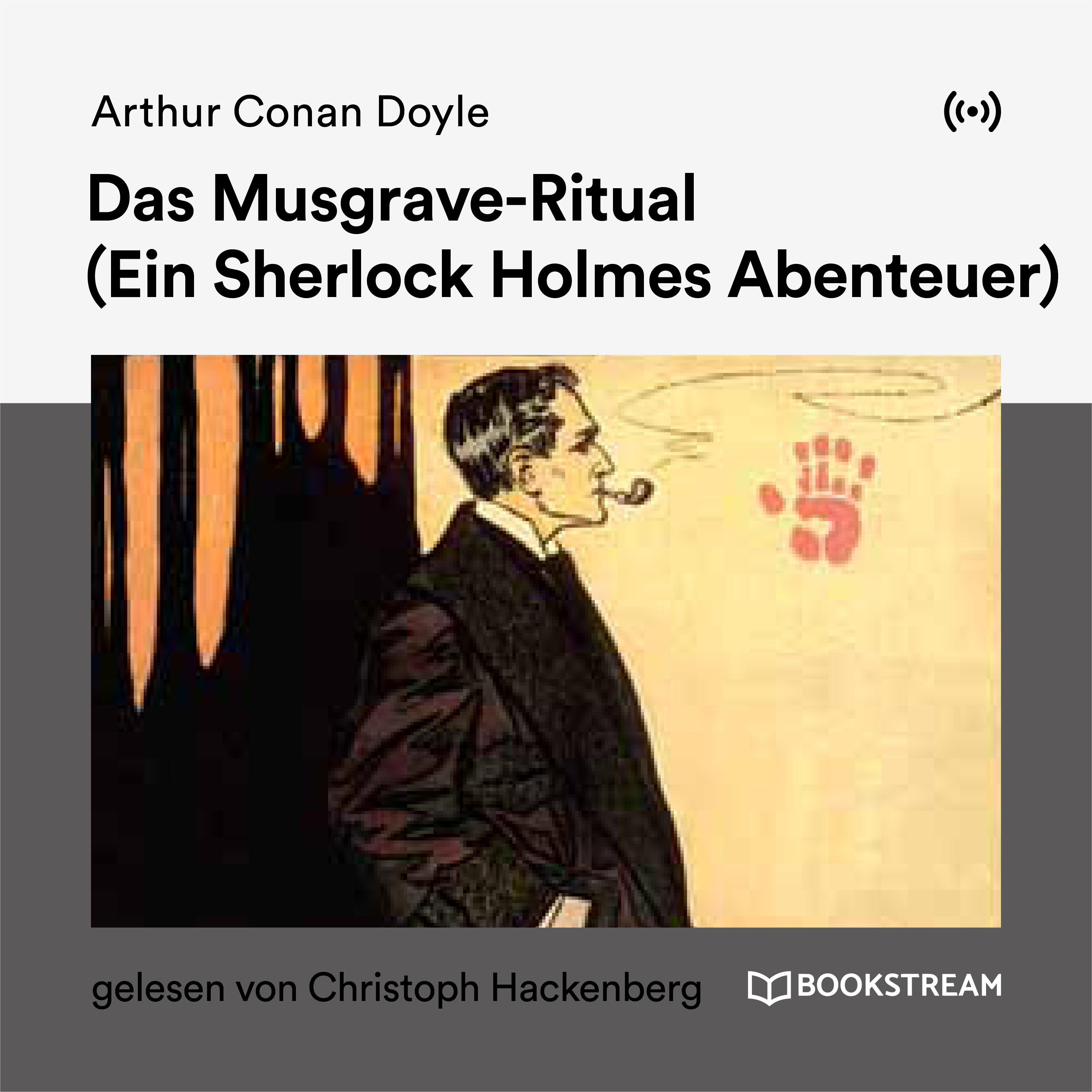 Das Musgrave-Ritual - Teil 3 - Arthur Conan Doyle/Christoph Hackenberg ...