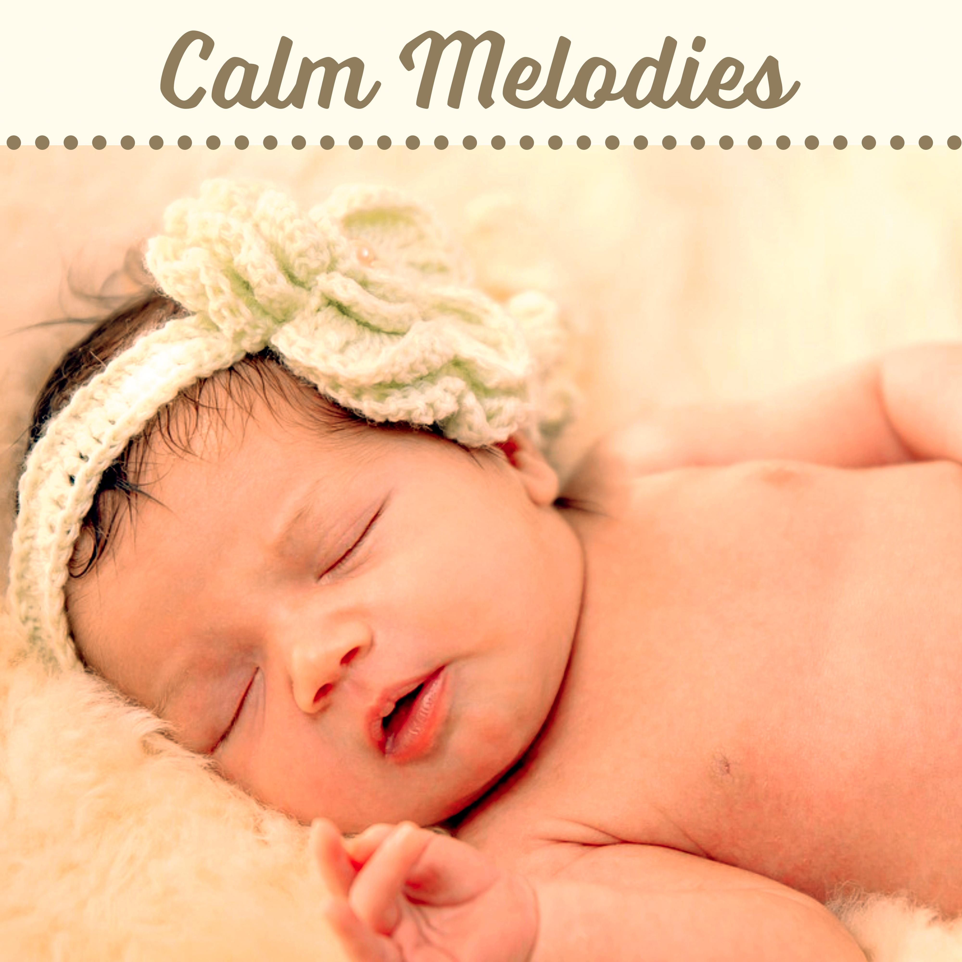 Calm Melodies – Songs for Baby, Lullabies to Bed, Music at Goodnight ...