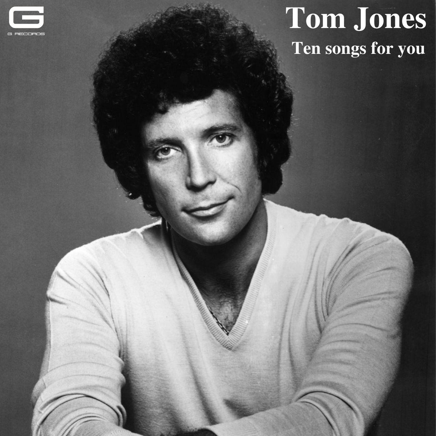 Ten songs for you - Tom Jones - 专辑 - 网易云音乐