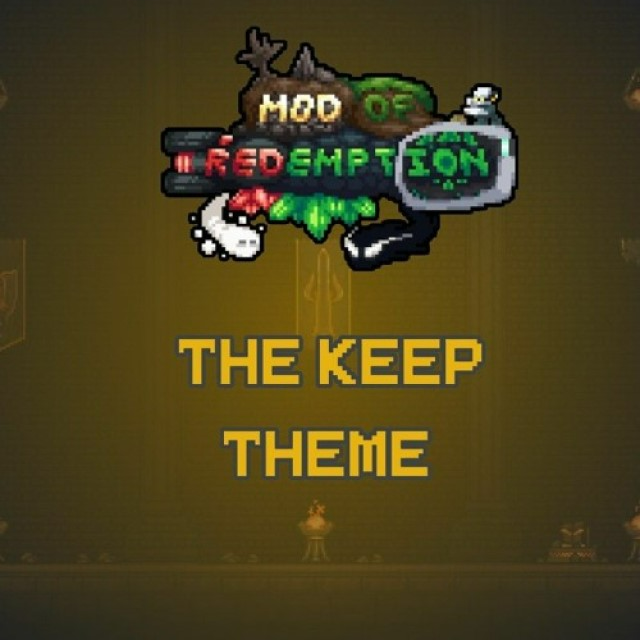 Mod Of Redemption OST - #Castle of Fools# (The Keep) - [Terraria ...