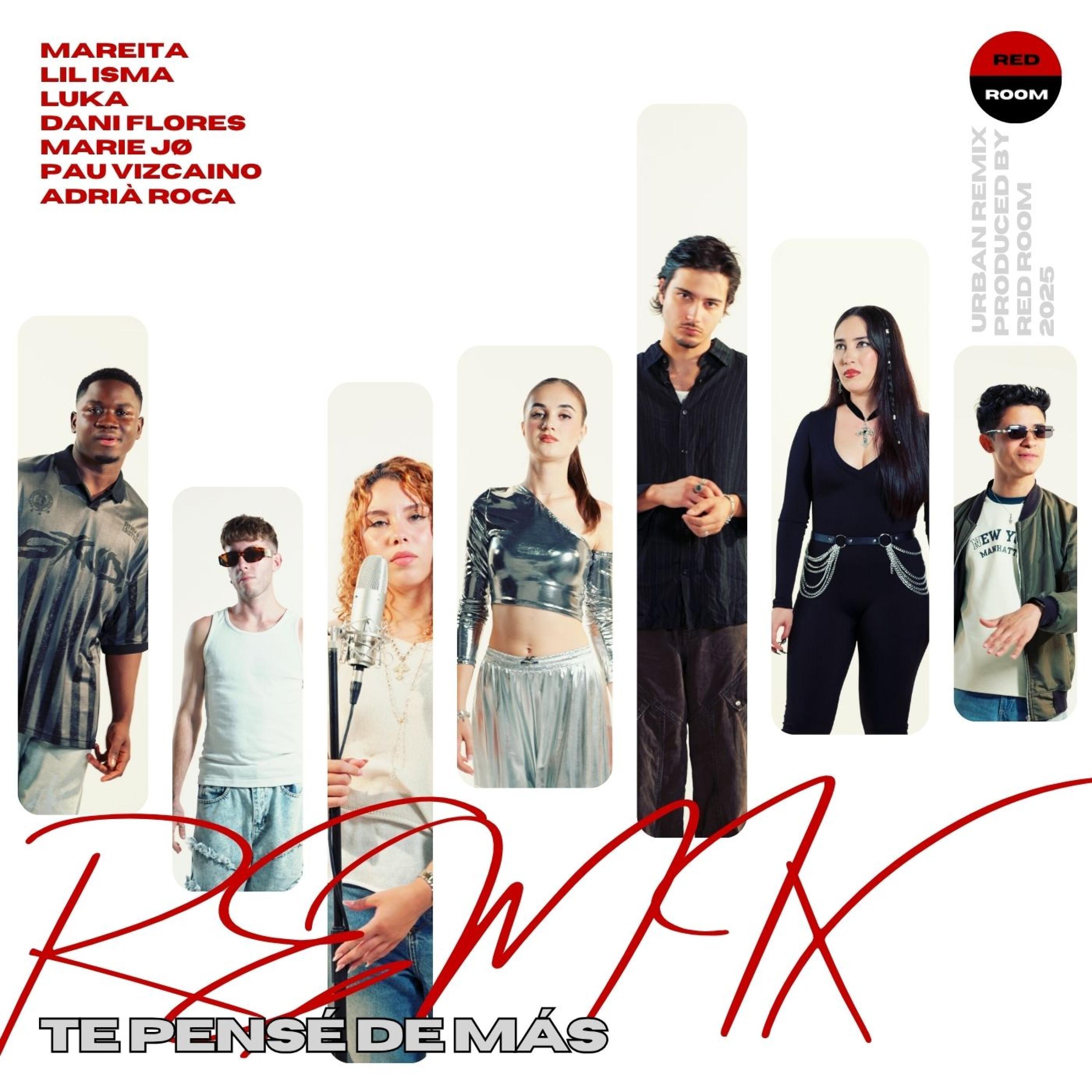 Te pensé de más (feat. Mareita, Lil isma official, Luka, Dani Flores ...