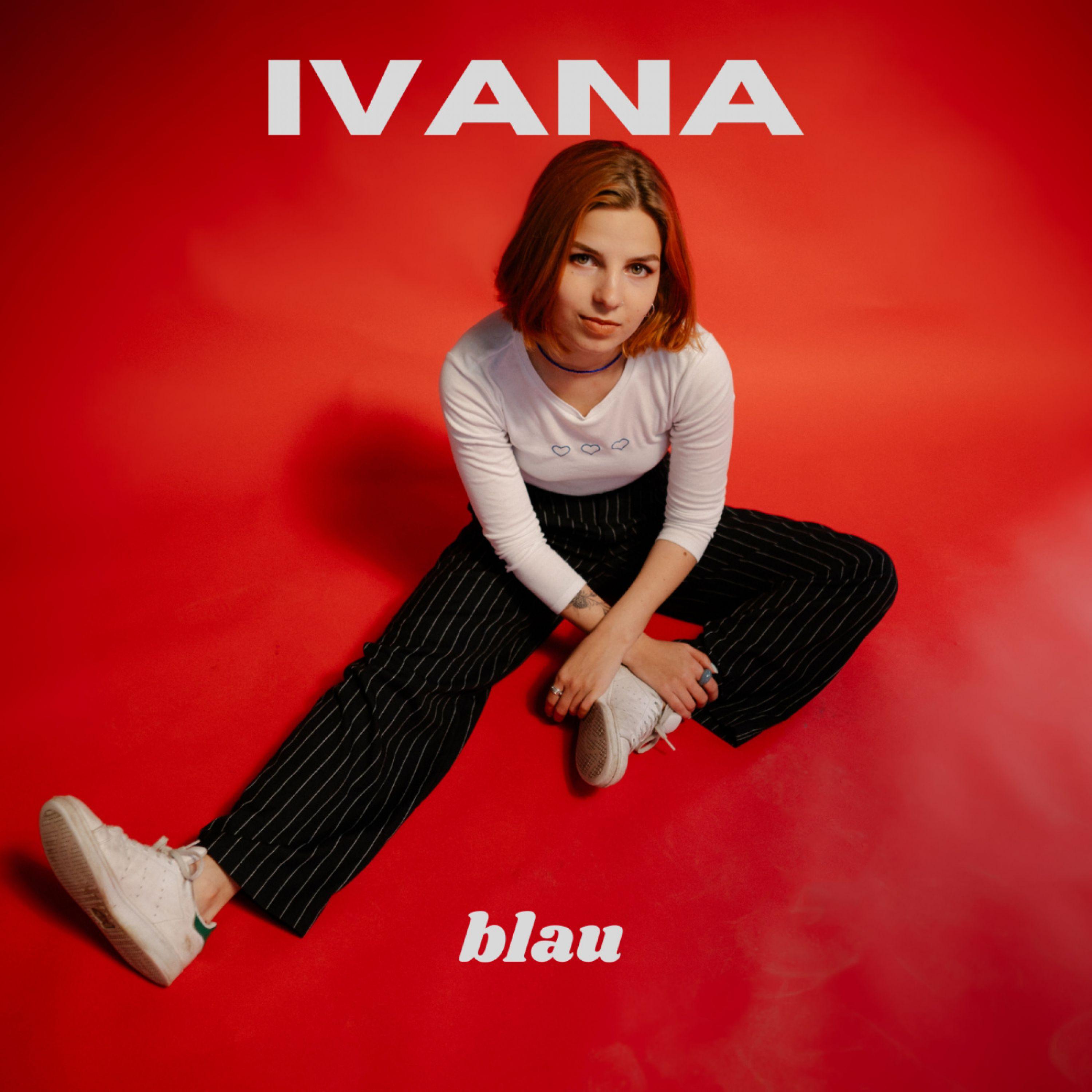 Blau - Ivana - 单曲 - 网易云音乐