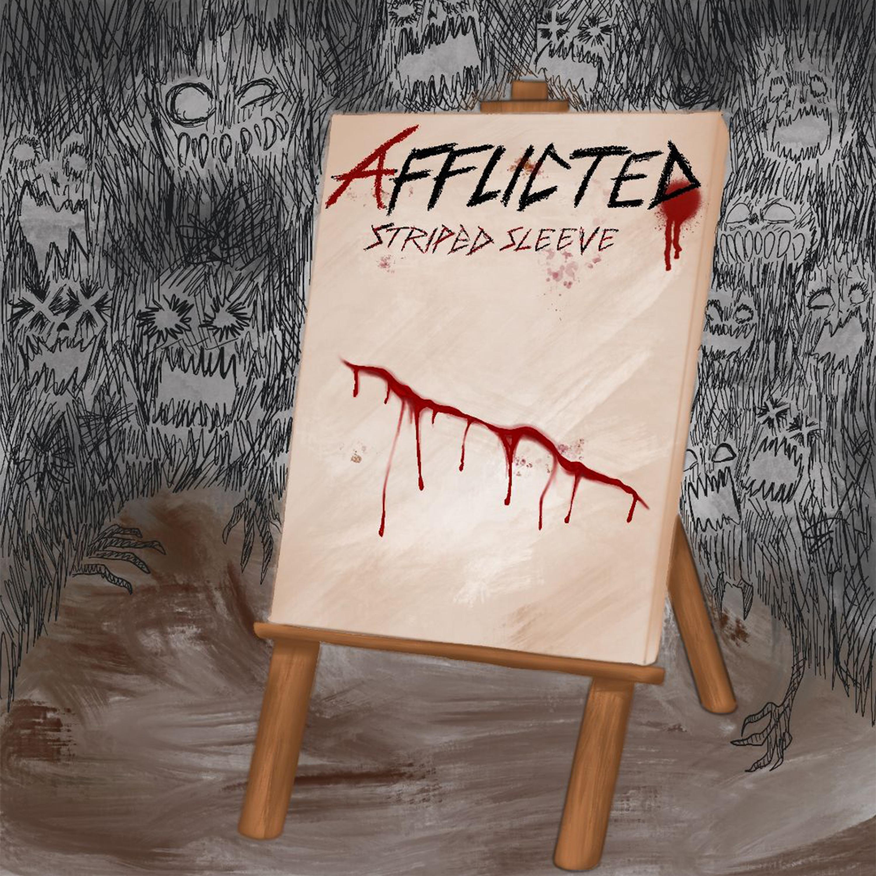 Striped Sleeve - Afflicted - 单曲 - 网易云音乐