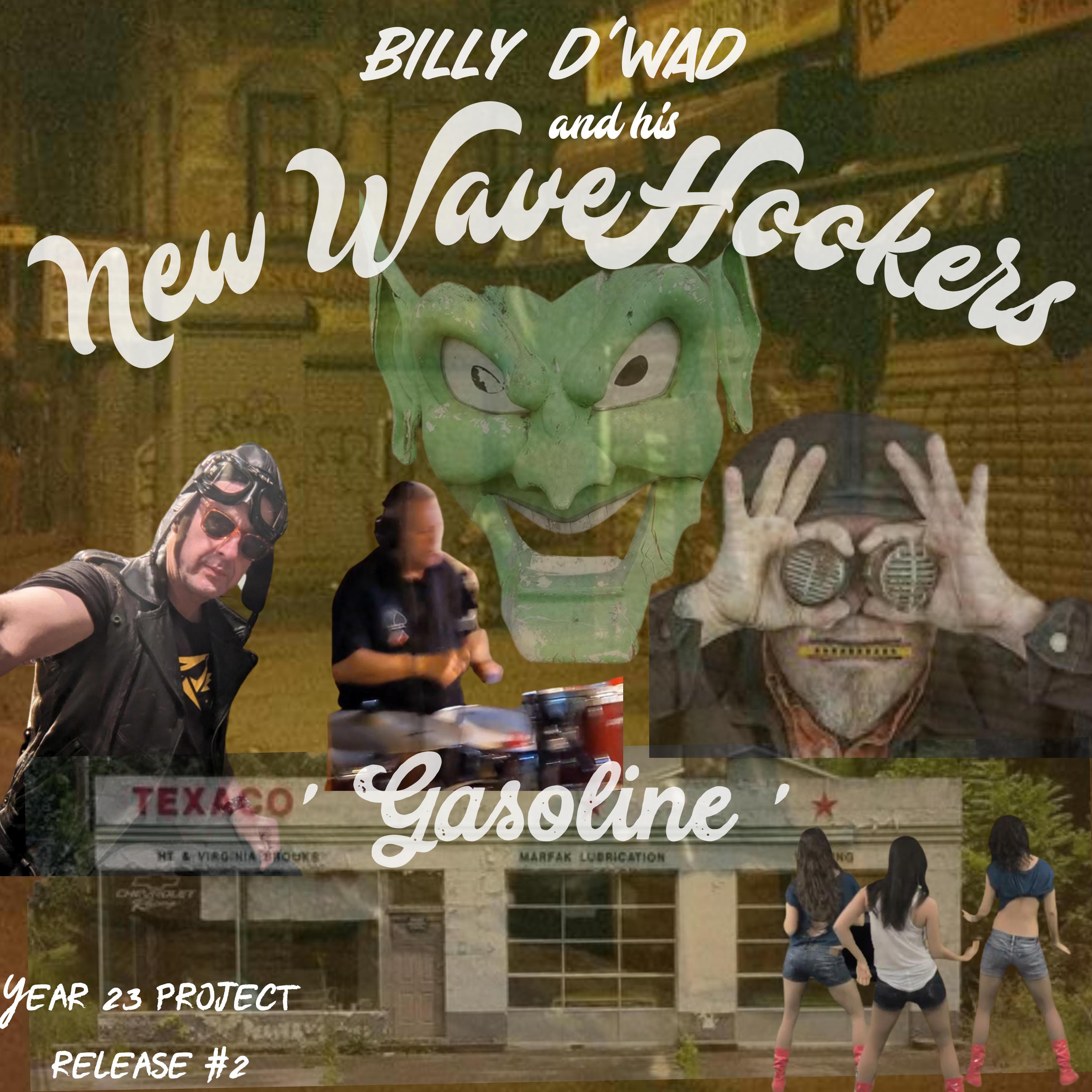' Gasoline ' (feat. New Wave Hookers, Ernest T Bass & Billy MC) - Billy ...