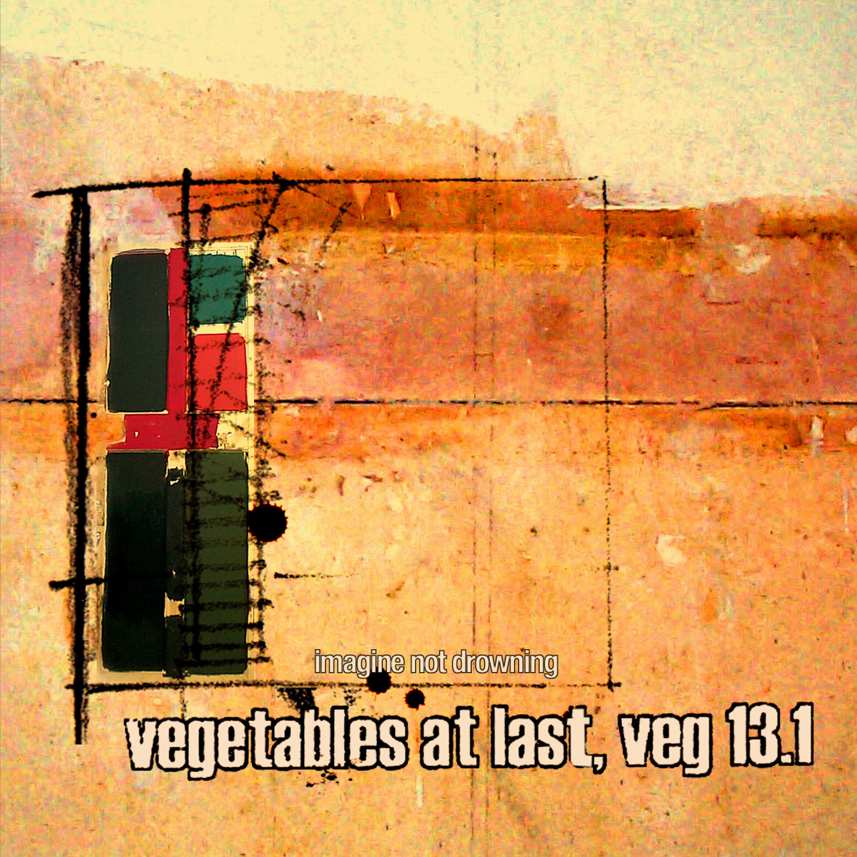 Imagine Not Drowning - Vegetables At Last - 专辑 - 网易云音乐