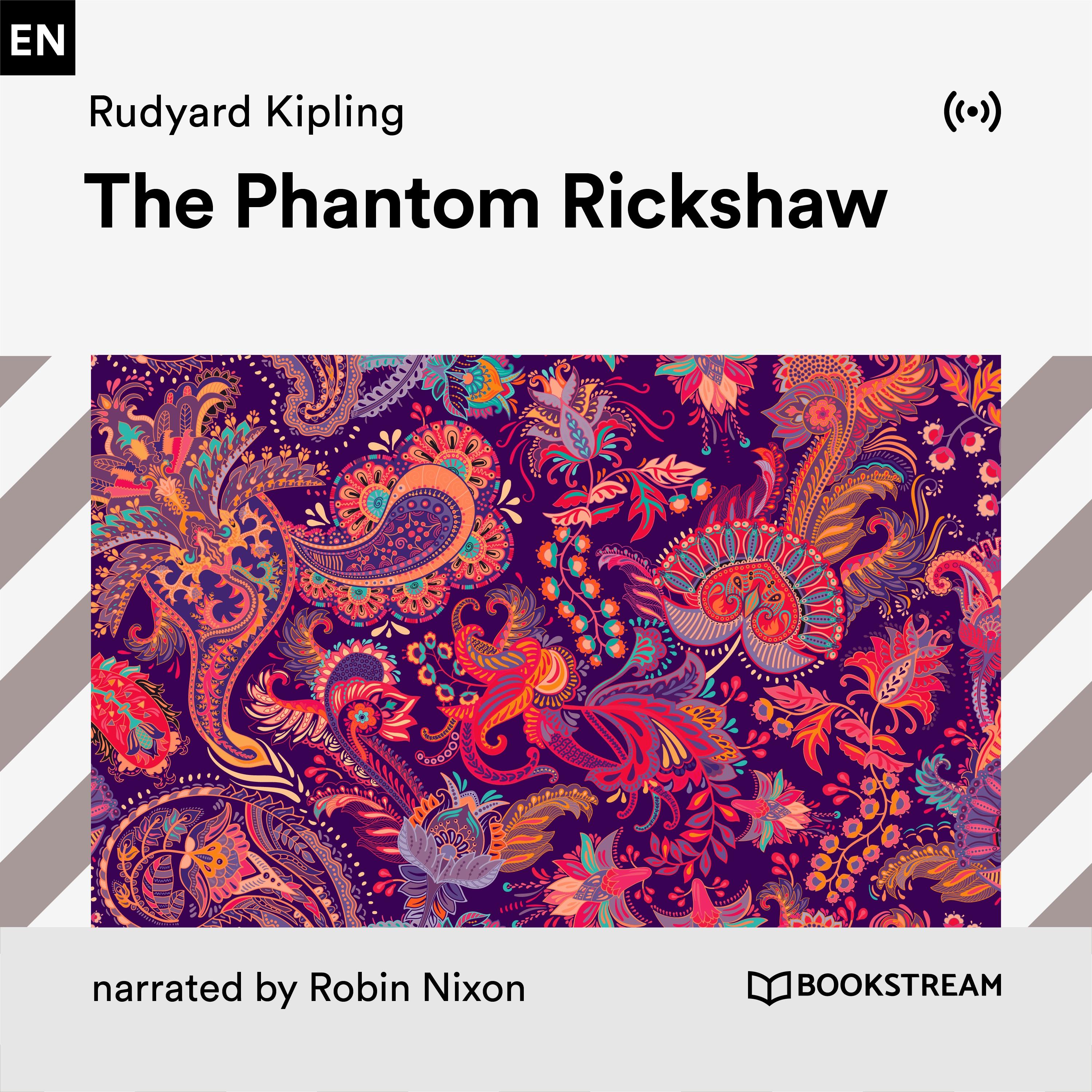 The Phantom Rickshaw - Part 7 - Rudyard Kipling/Robin Nixon - 单曲 - 网易云音乐