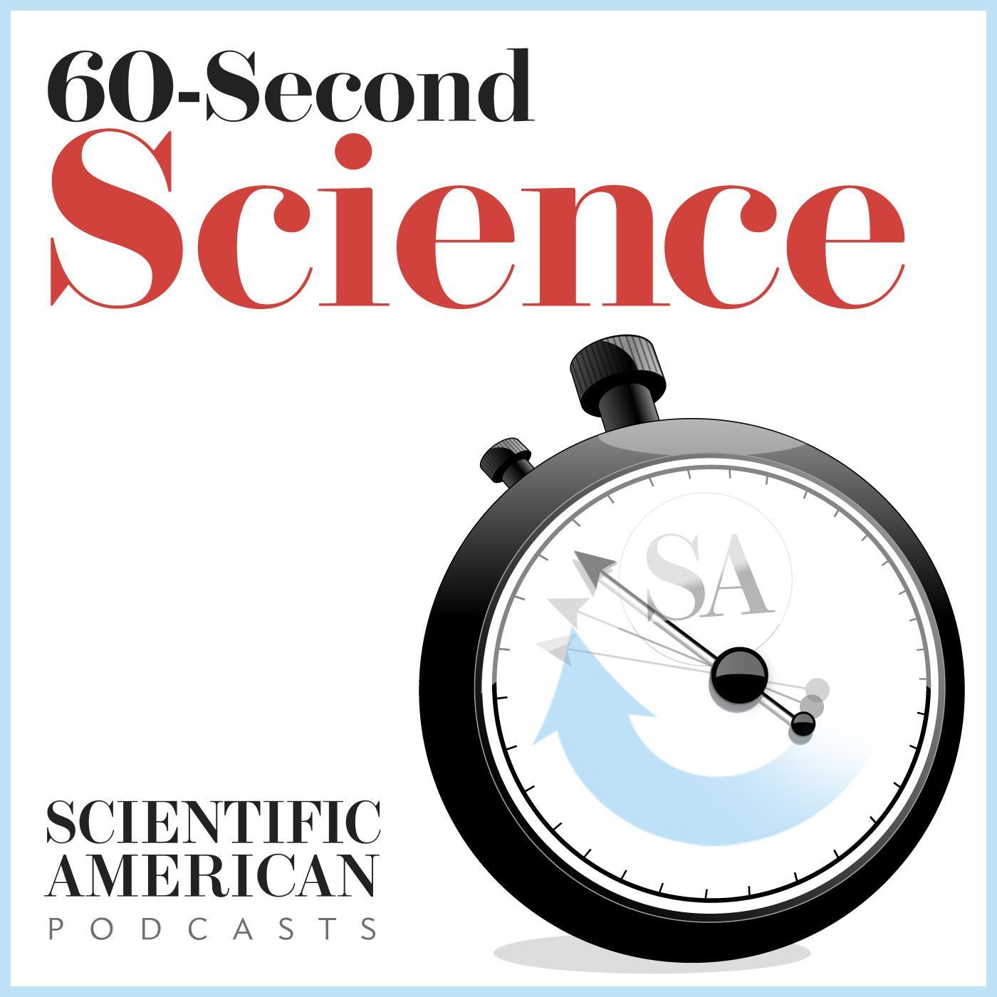 【科学60秒】Scientific American 60-Second Science - 主播电台 - 网易云音乐