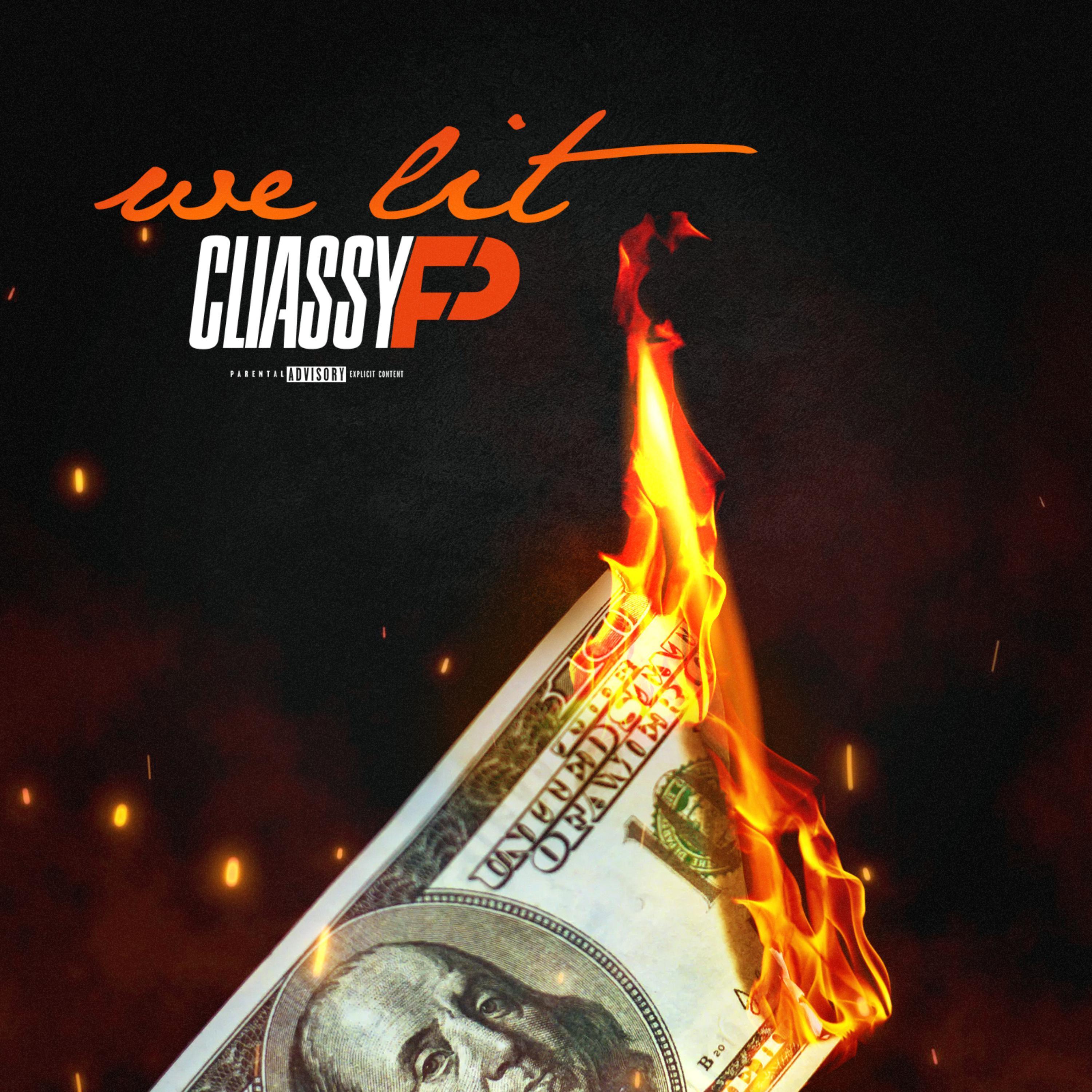We Lit - Cliassy Fp - 专辑 - 网易云音乐
