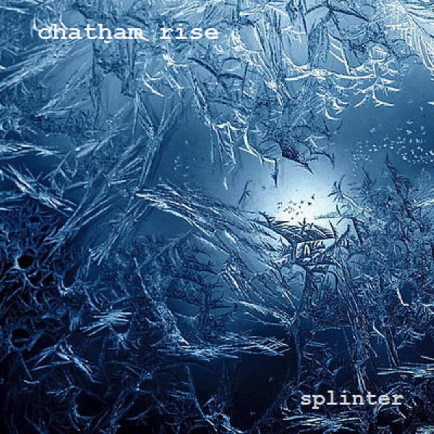 Splinter - Chatham Rise - 专辑 - 网易云音乐
