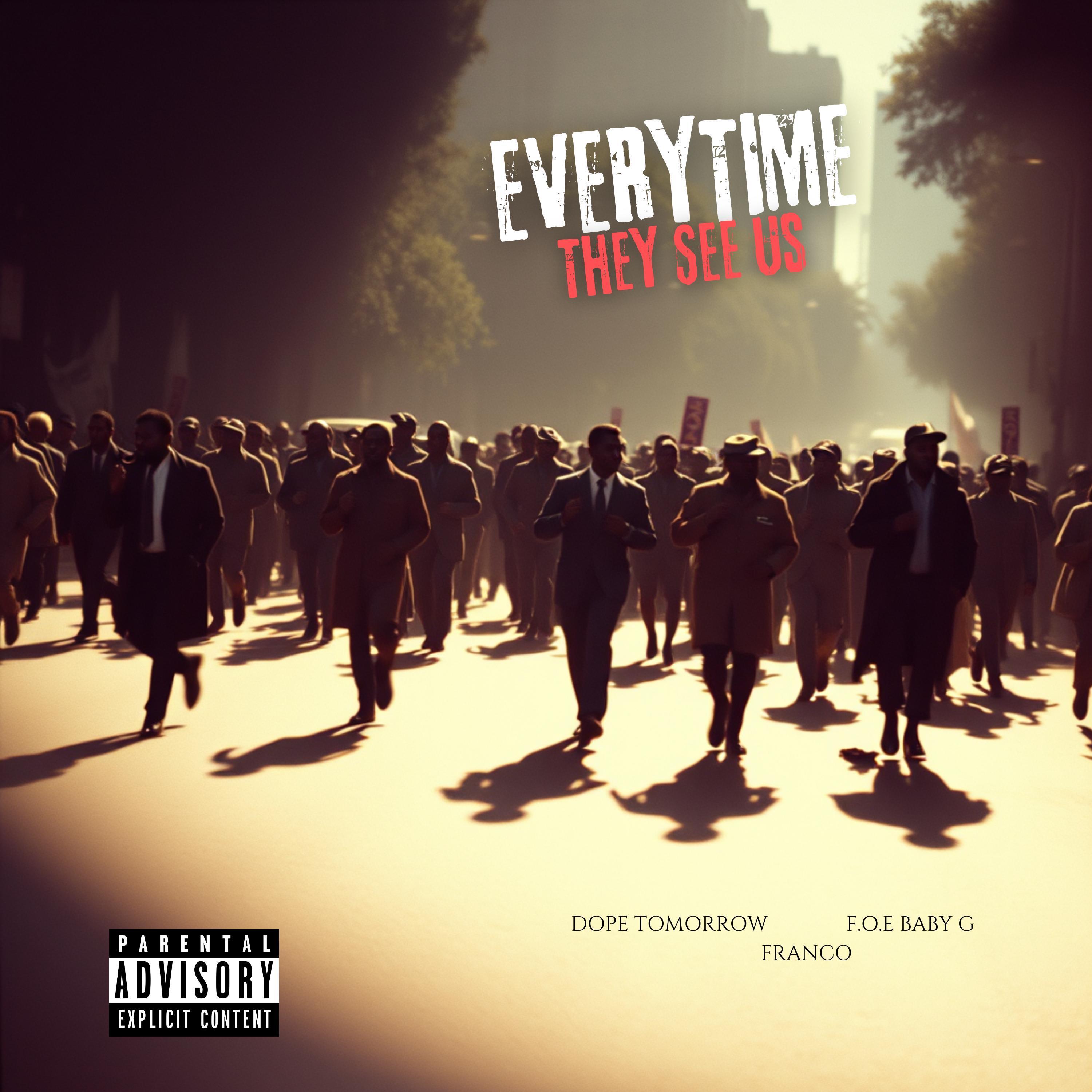 EVERYTIME THEY SEE US - Dope Tomorrow - 专辑 - 网易云音乐