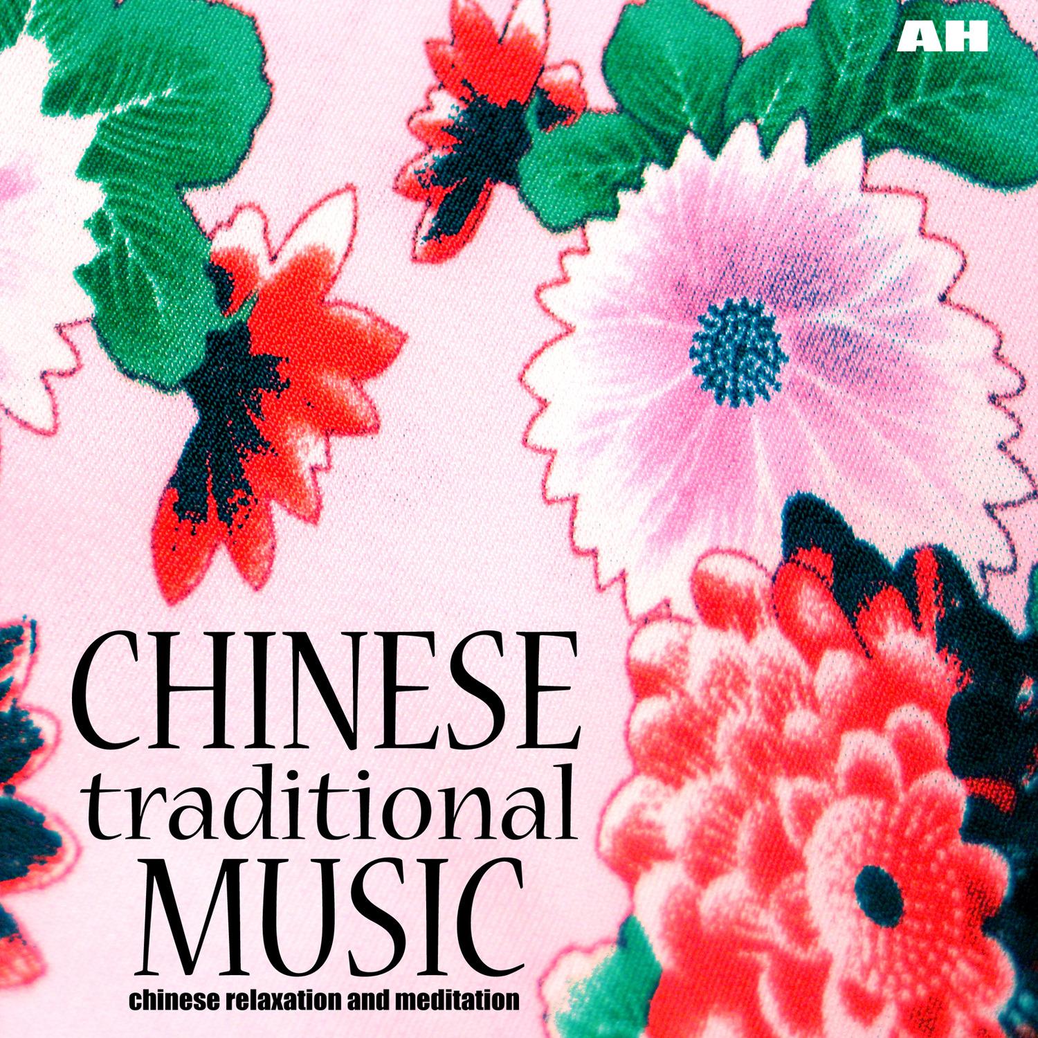 Chinese Traditional Music - Chinese Relaxation and Meditation - 专辑 - 网易云音乐