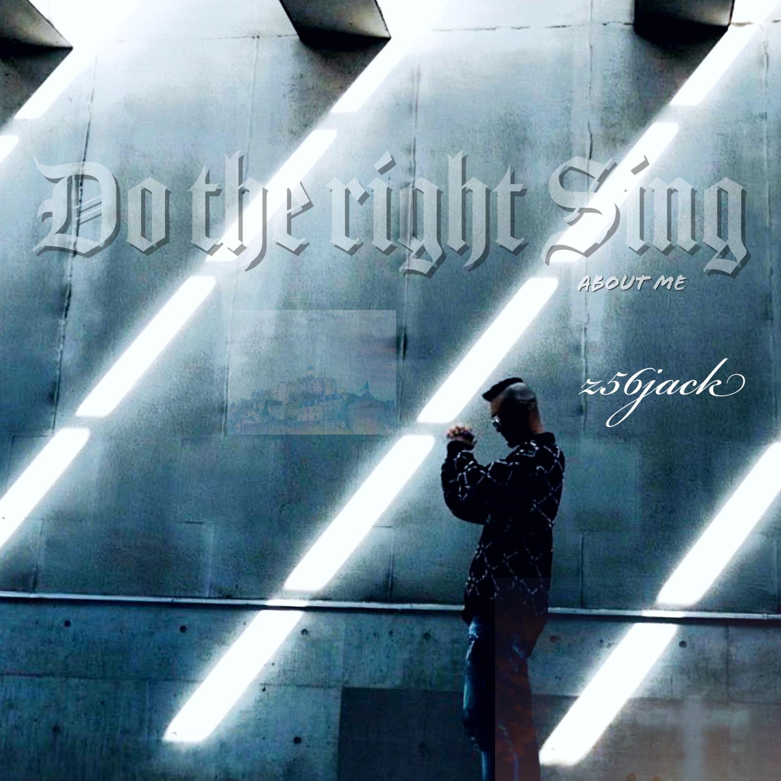 Do the right Sing - z56jack - 专辑 - 网易云音乐