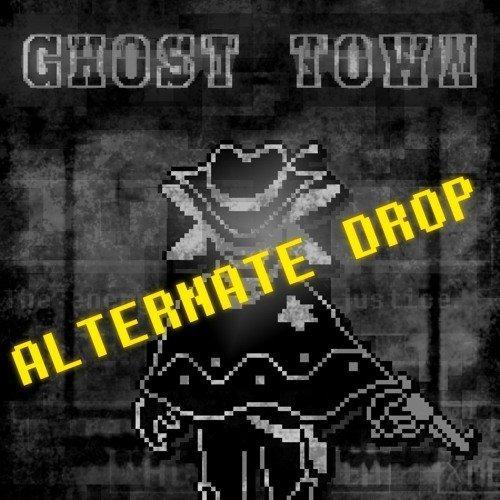 [Undertale Yellow] GHOST TOWN（Alternate Drop） - Undertale/Deltarune 电台 ...