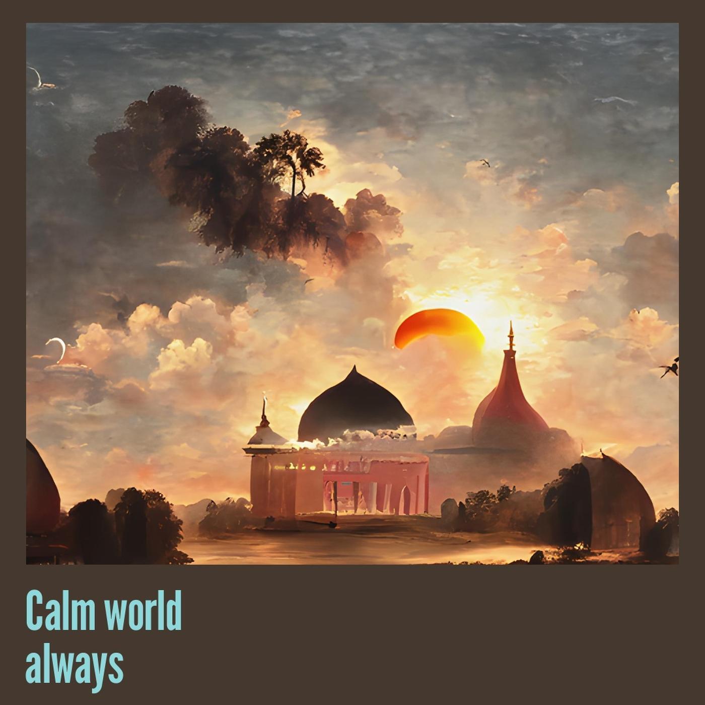 Calm world always - Estela Songs/Gutti Songs - 单曲 - 网易云音乐