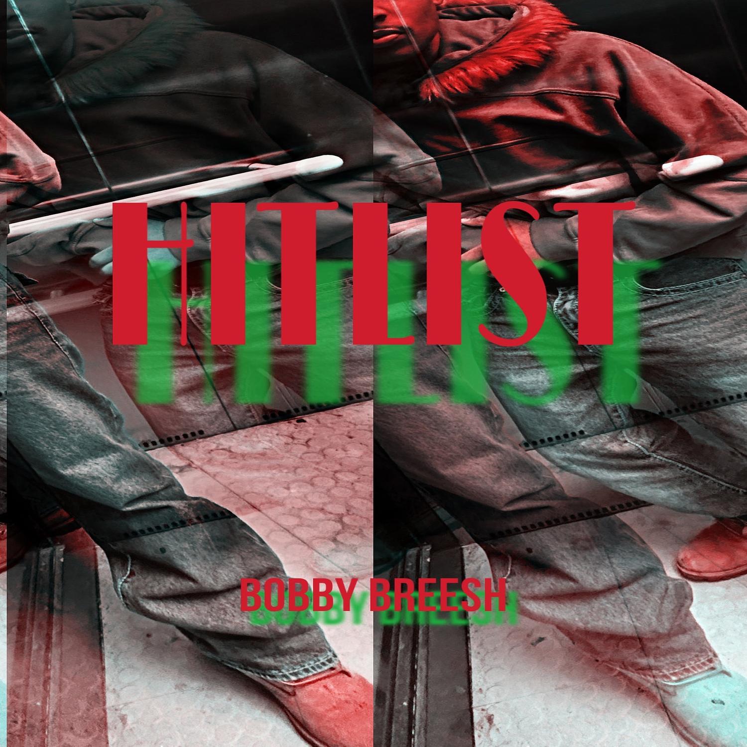 Hitlist - Bobby Breesh - 单曲 - 网易云音乐