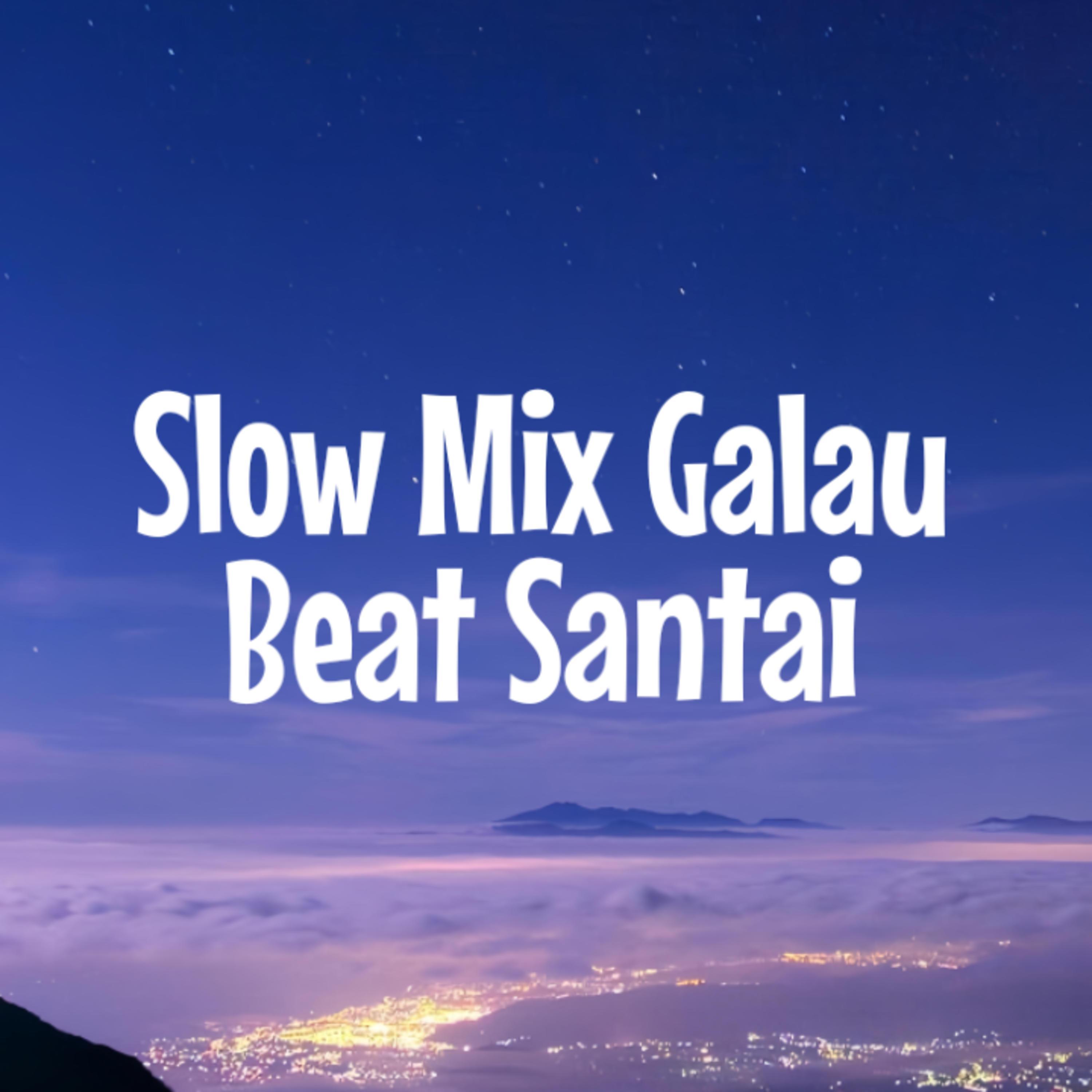 Slow Mix Galau Beat Santai - Ikyy Pahlevii - 专辑 - 网易云音乐