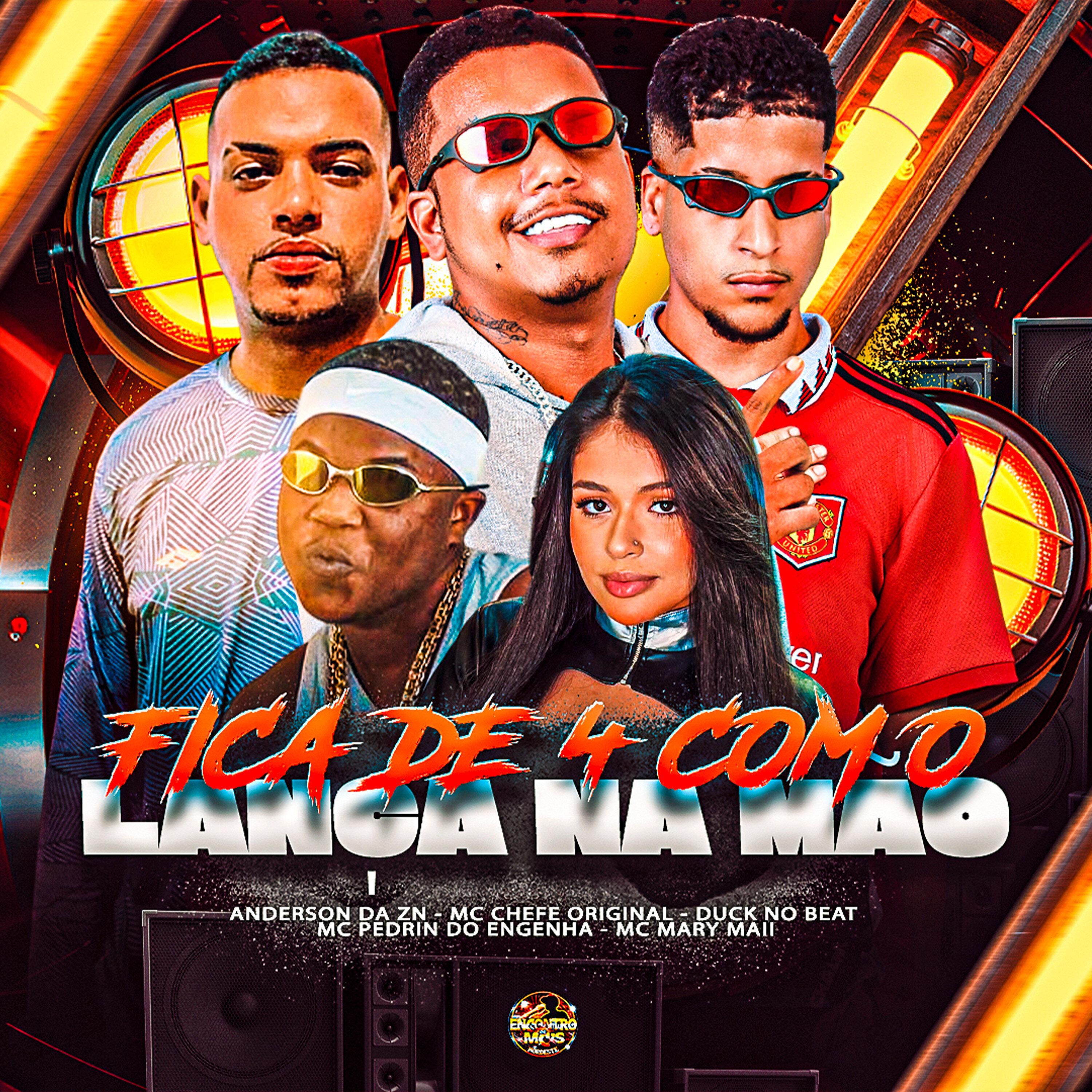 Fica de 4 Com o Lança na Mão - Duck no Beat/Mc chefe original/Anderson ...