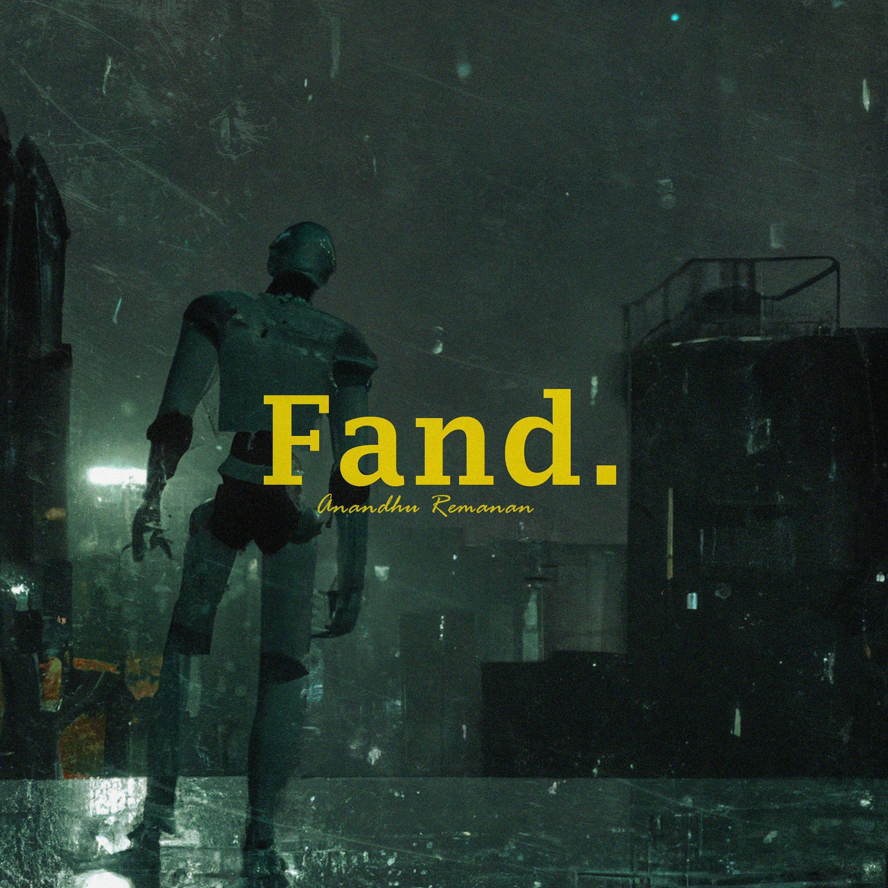 Fand - Anandhu Remanan - 单曲 - 网易云音乐