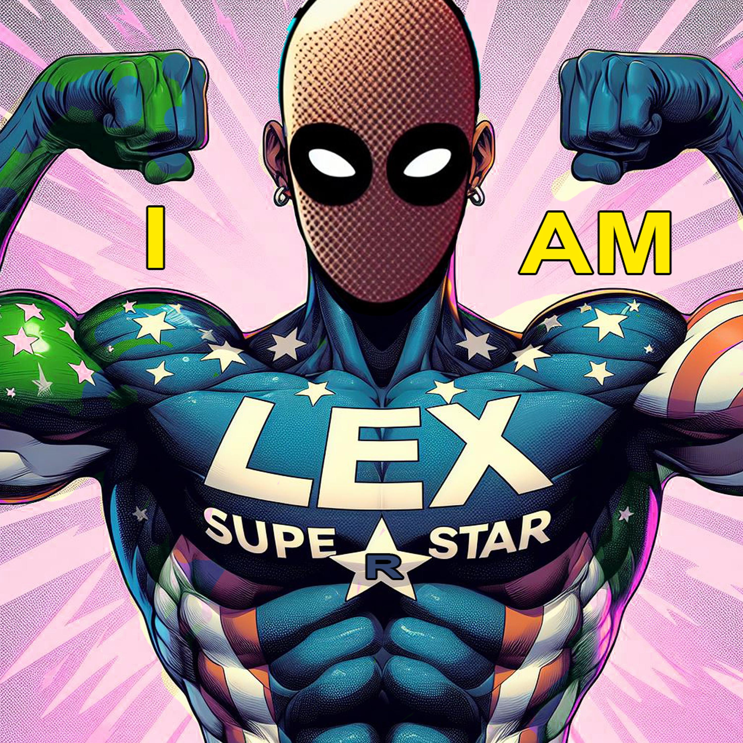 I Am Lex Superstar - Lex Superstar - 单曲 - 网易云音乐