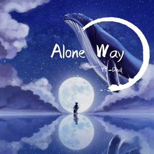 Alone way(prod.by Red killer)-YY-Devil-mp3免费在线下载播放-歌曲宝-找歌就用歌曲宝-MP3音乐高品质 ...