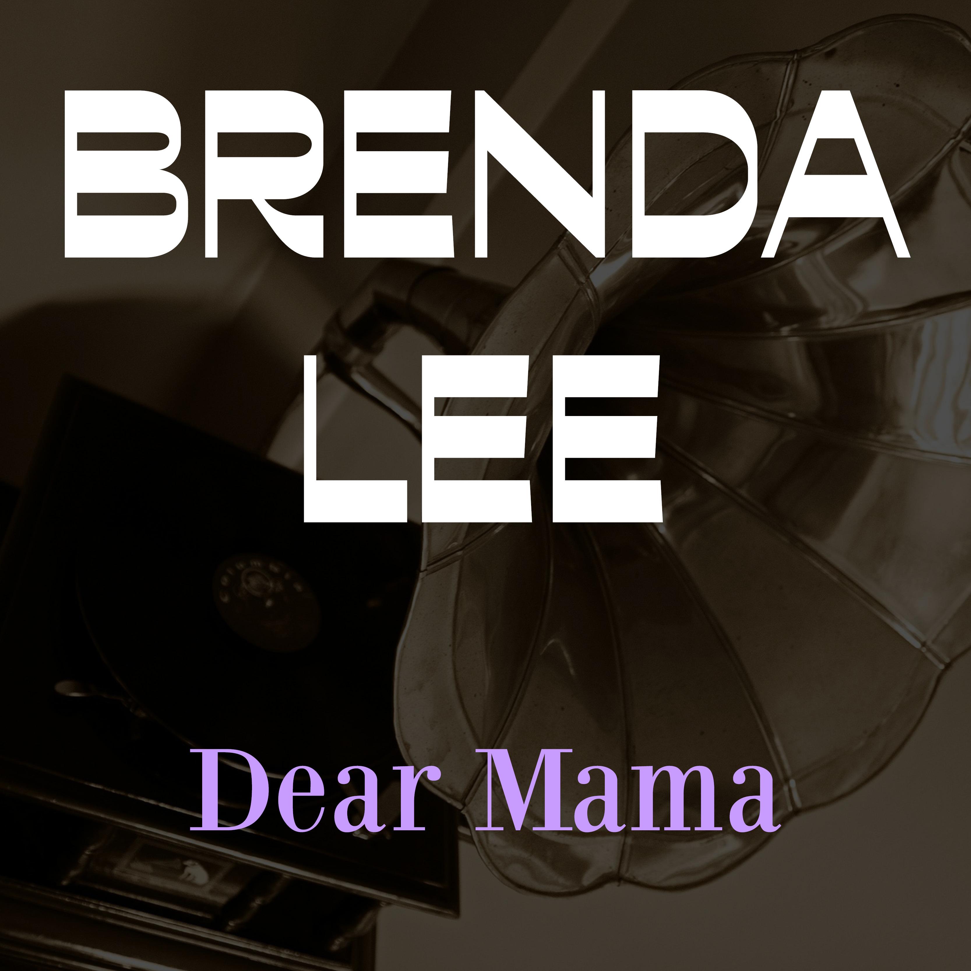 Dear Mama - Brenda Lee and her Orchestra - 专辑 - 网易云音乐