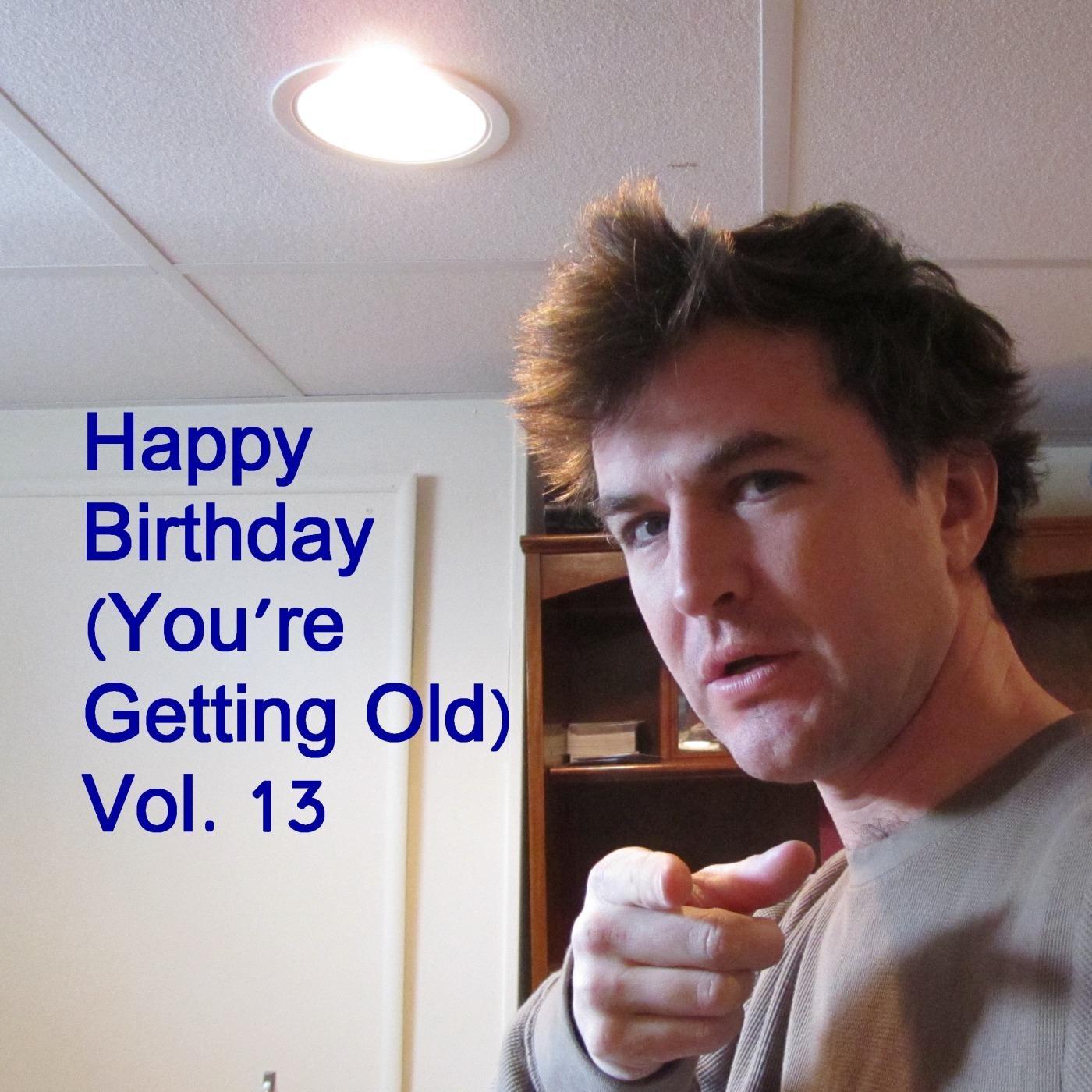Happy Birthday Beau (You're Getting Old) - The Birthday Band for Old ...