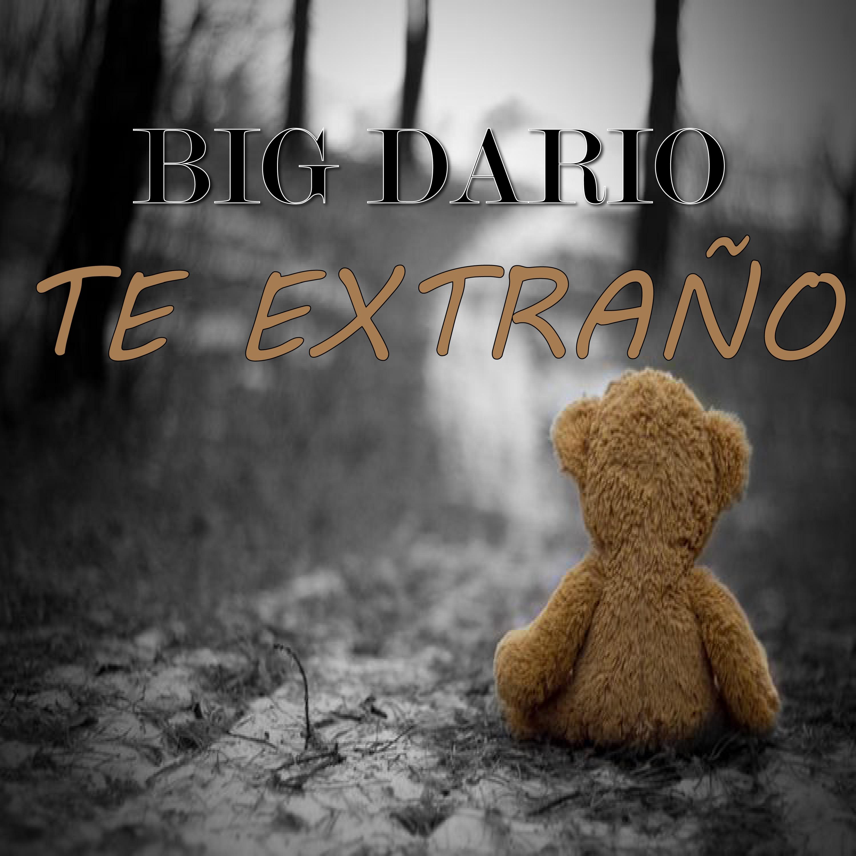 Te Extraño - Big Dário - 专辑 - 网易云音乐