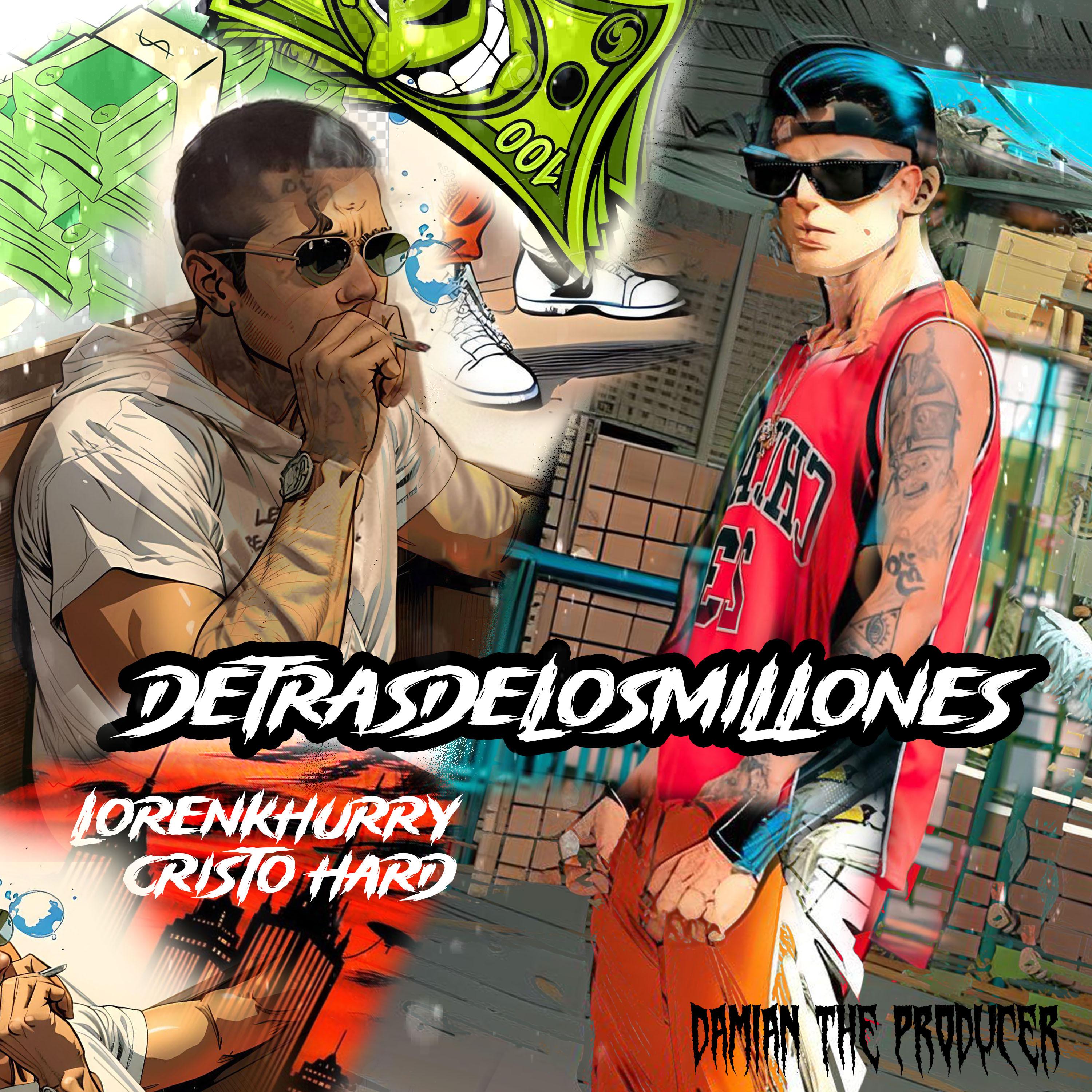Detrás de los Millones - Cristo Hard/Loren Khurry - 单曲 - 网易云音乐