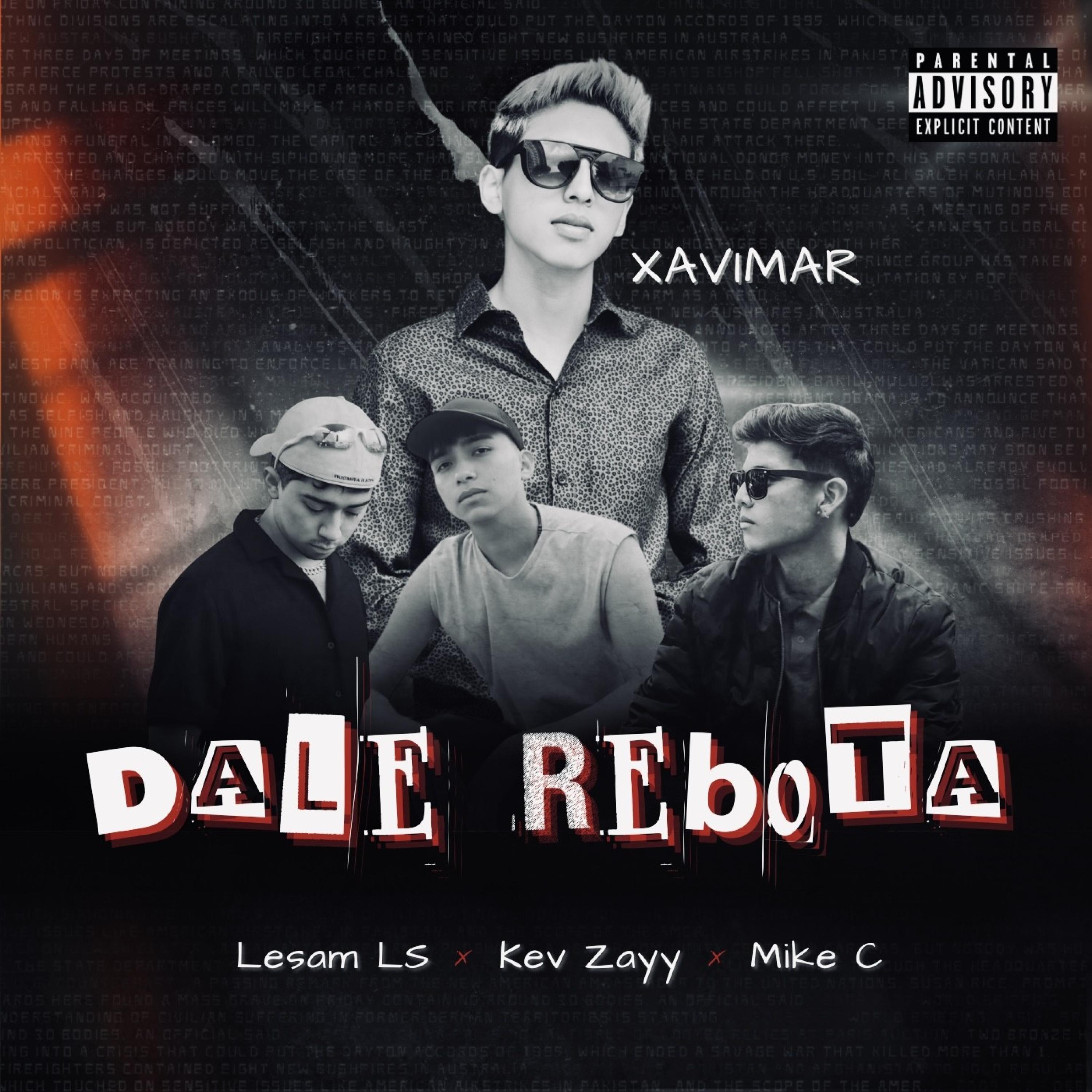 Dale Rebota (feat. Lesam LS, kev Zayy & Mike C) - XaviMar - 专辑 - 网易云音乐