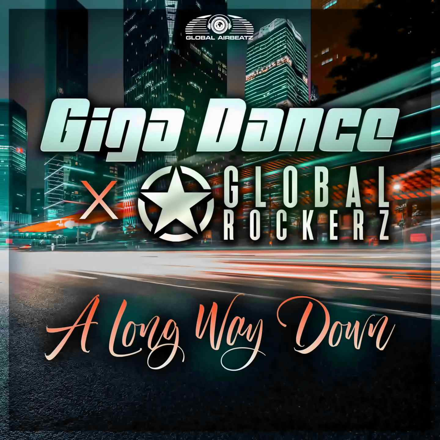 Giga Dance & Global Rockerz - A Long Way Down (Extended Mix) - 恋恋旋律 ...