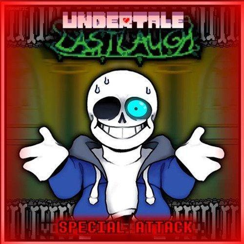 [Undertale：Last Laugh] Special Attack - Undertale/Deltarune 电台（Ver. 2 ...