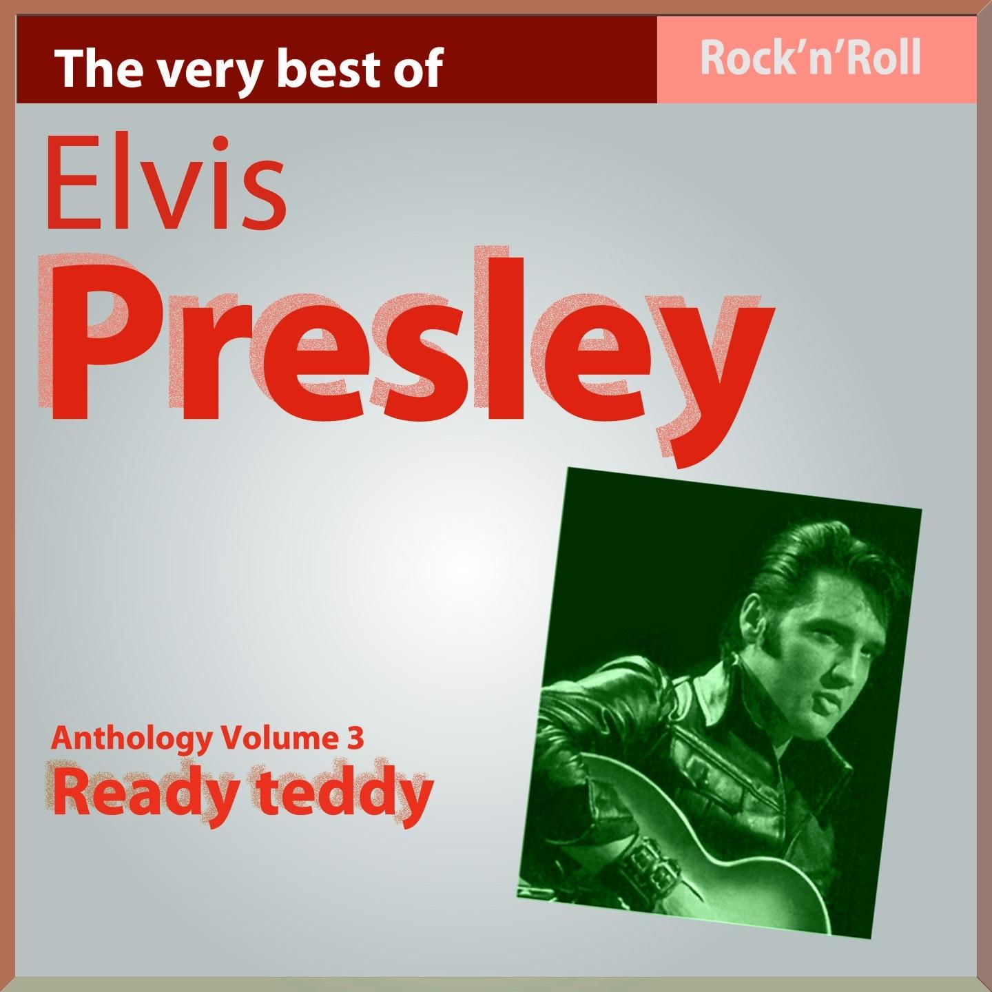 Elvis Presley: Ready Teddy - Elvis Presley（猫王） - 专辑 - 网易云音乐