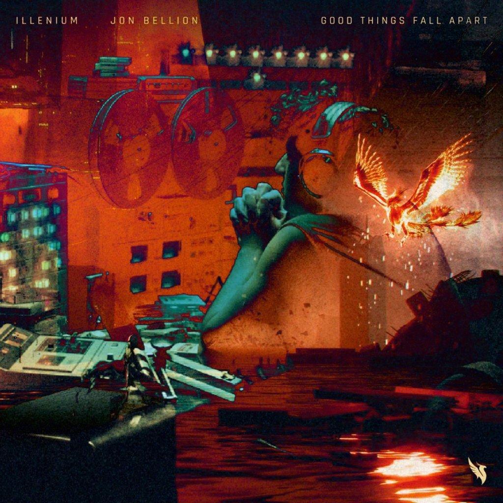 Good Things Fall Apart & That's Not How This Works - 【ILLENIUM】 - 电台节目 ...
