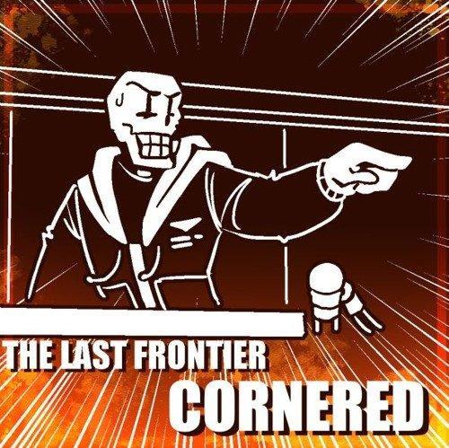 [UnderSwap] THE LAST FRONTIER：CORNERED!（Chompz's Cover） - Undertale ...