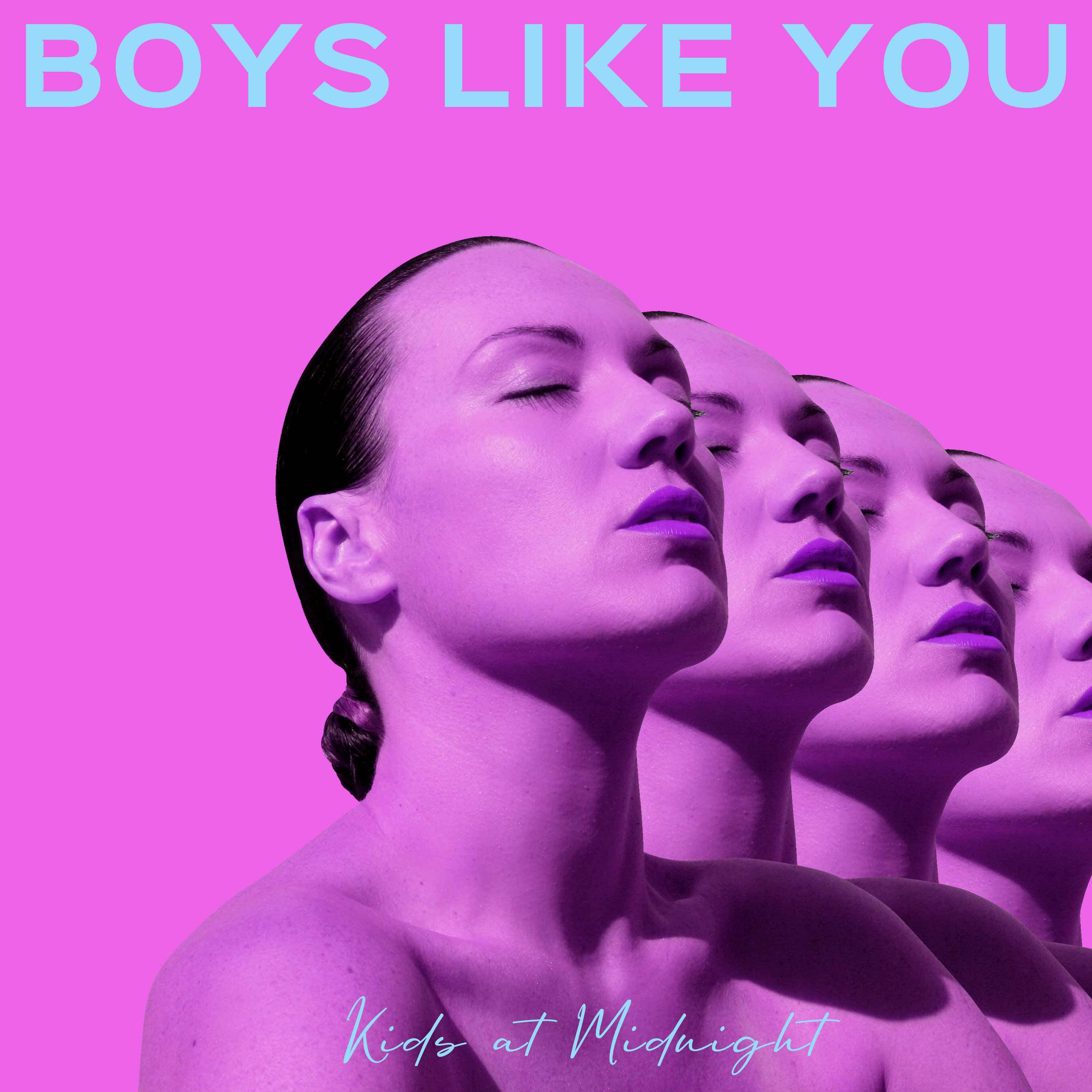 Boys Like You - Kids At Midnight - 单曲 - 网易云音乐