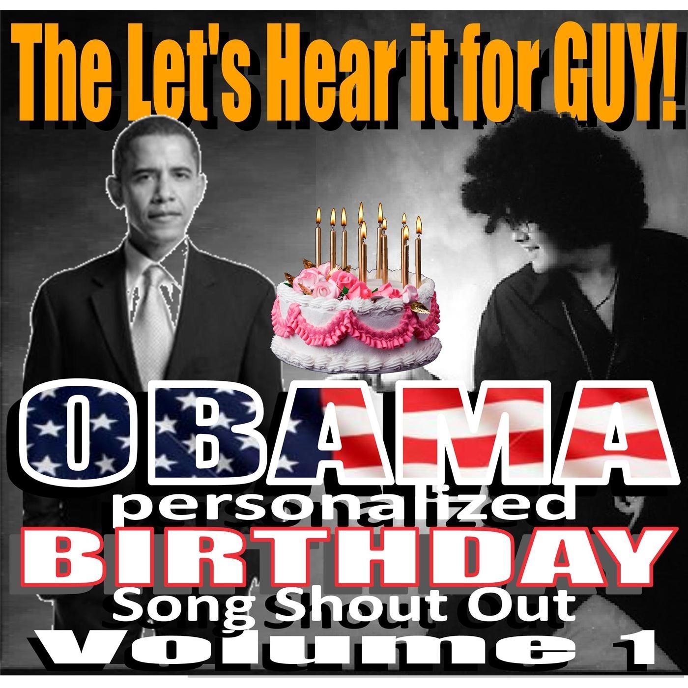 James (Obama Personalized Birthday Song Shout Out) - The Let's Hear It ...