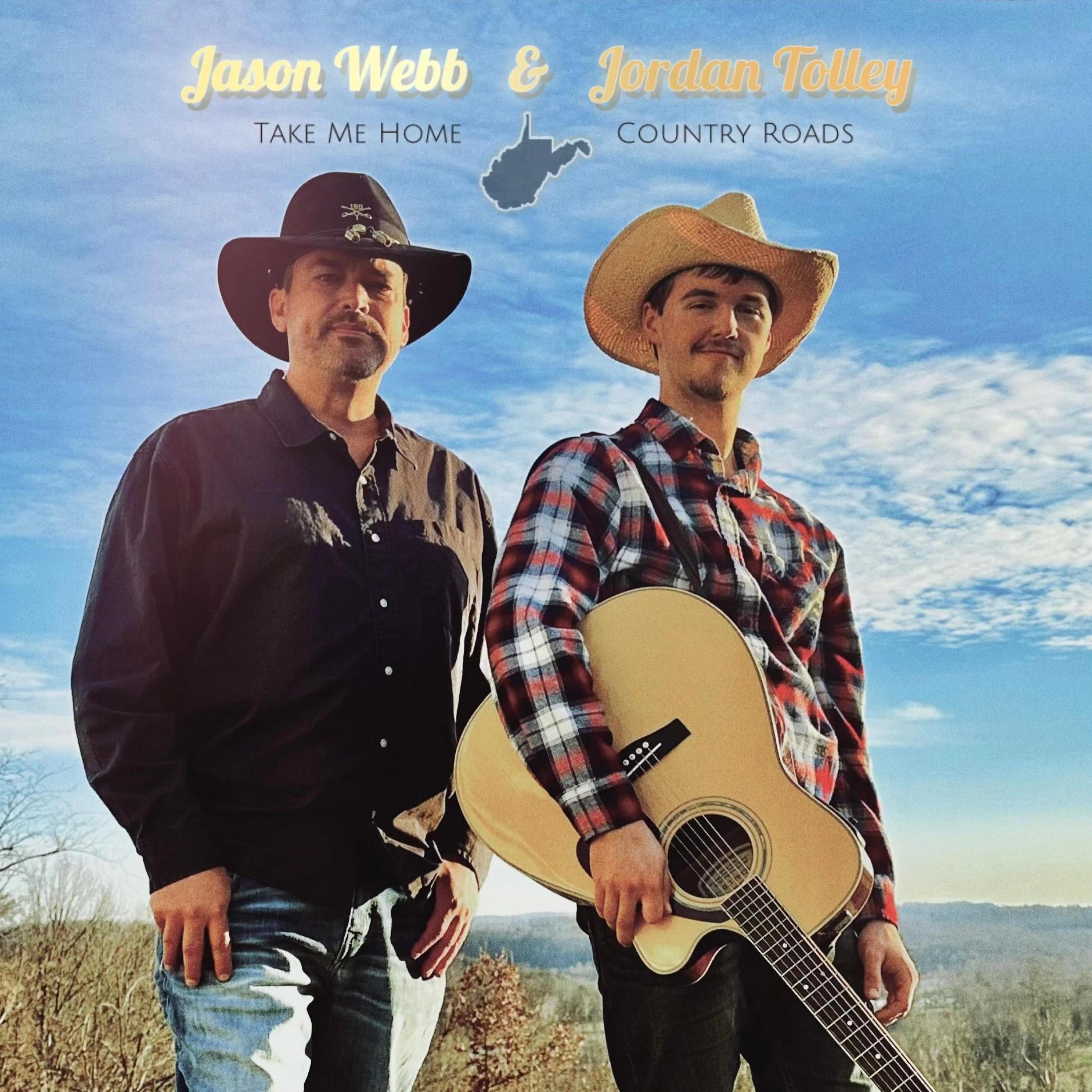 Take Me Home, Country Roads (feat. Jason Webb) - Jordan Tolley/Jason ...