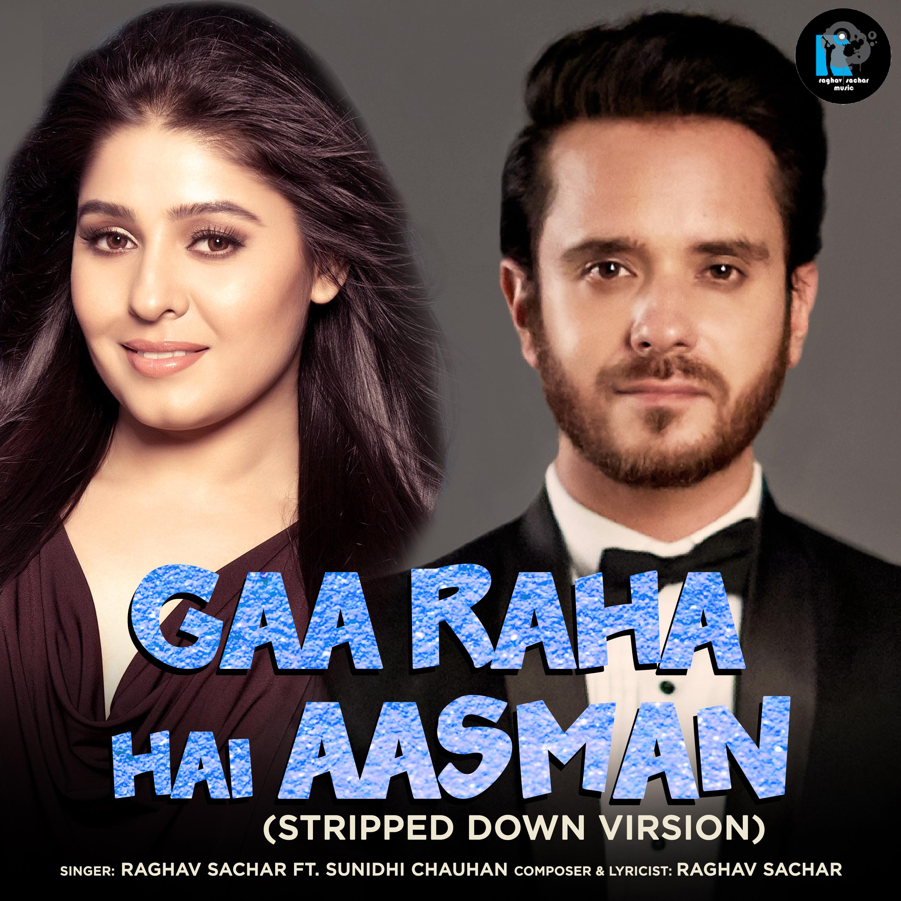 Ga Raha Hai Ye Asmaan (Stripped Down Version) - Raghav Sachar FT ...