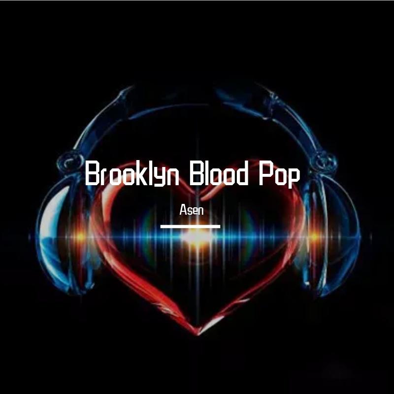 Brooklyn Blood Pop（布鲁克林血案） - 阿森 - 单曲 - 网易云音乐