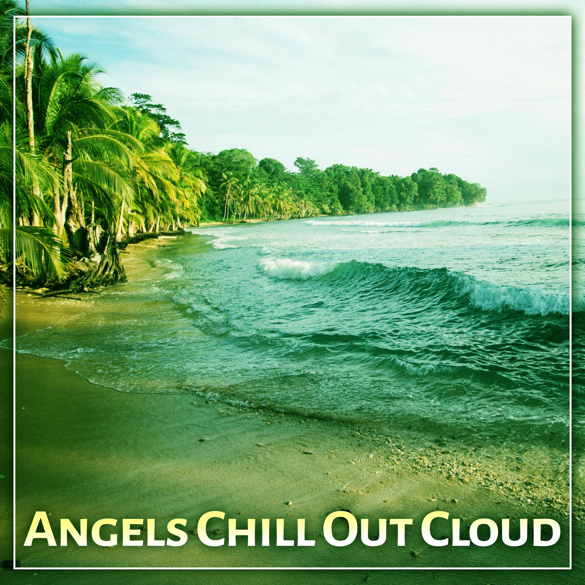 Angels Chill Out Cloud – Chill Out and Fun, Party, Relax - Nightlife ...