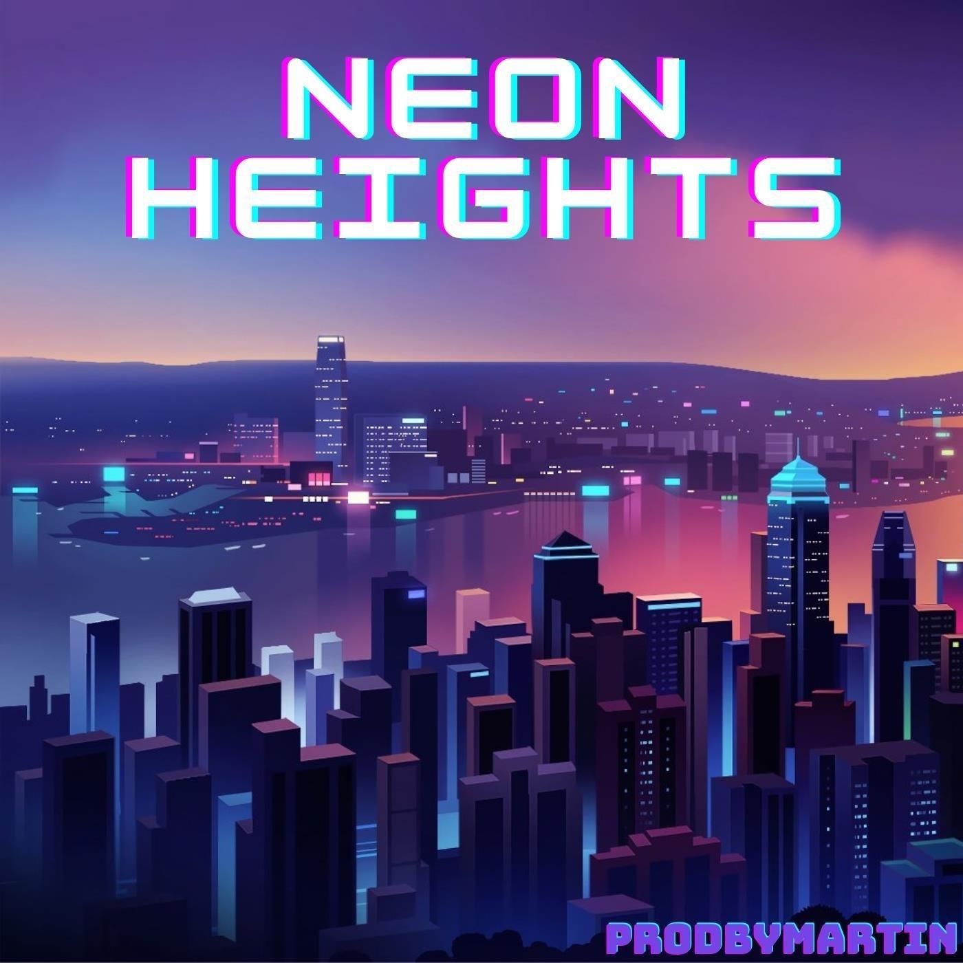 Neon Heights - ProdbyMartin - 专辑 - 网易云音乐