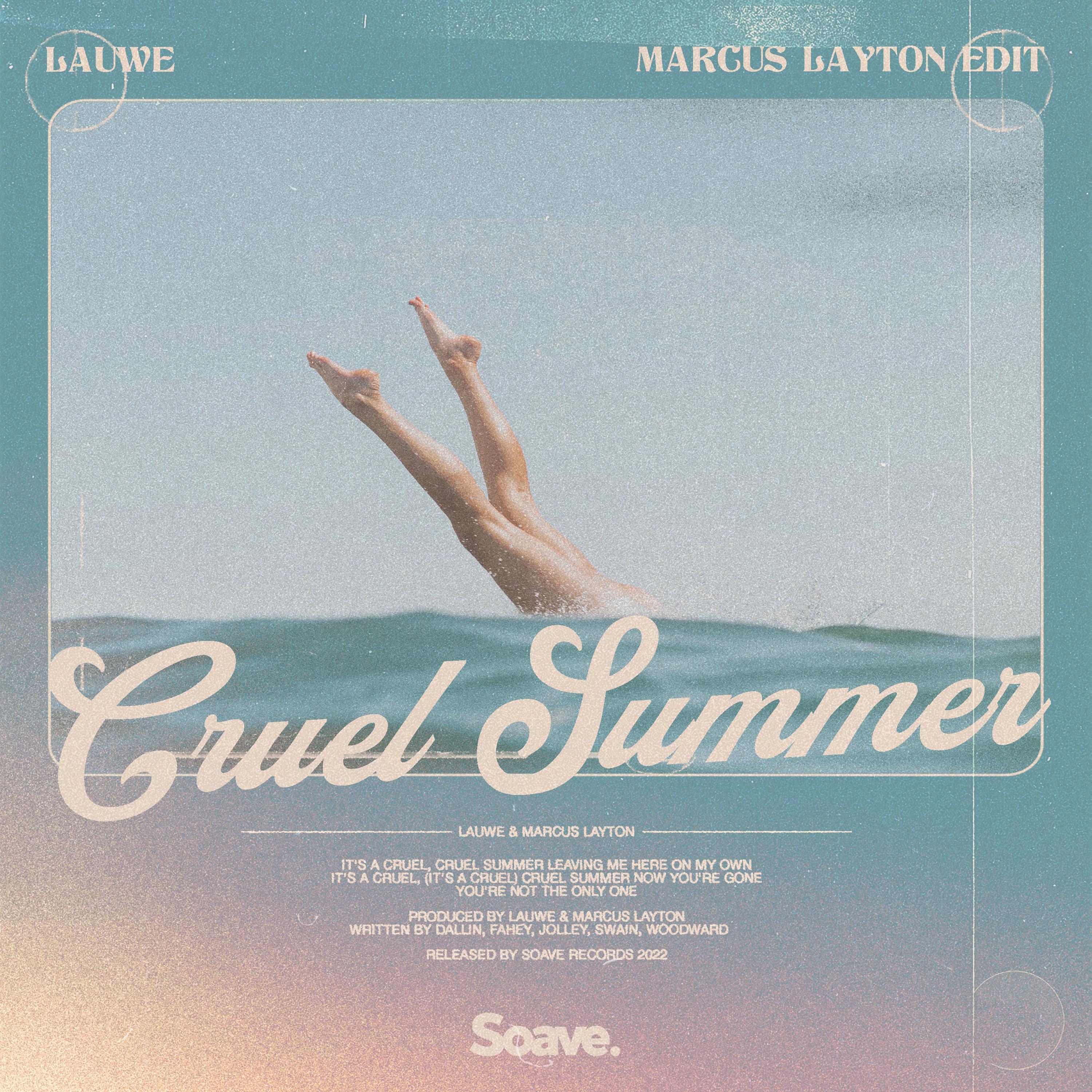 Cruel Summer (Marcus Layton Edit) - Lauwe - 专辑 - 网易云音乐