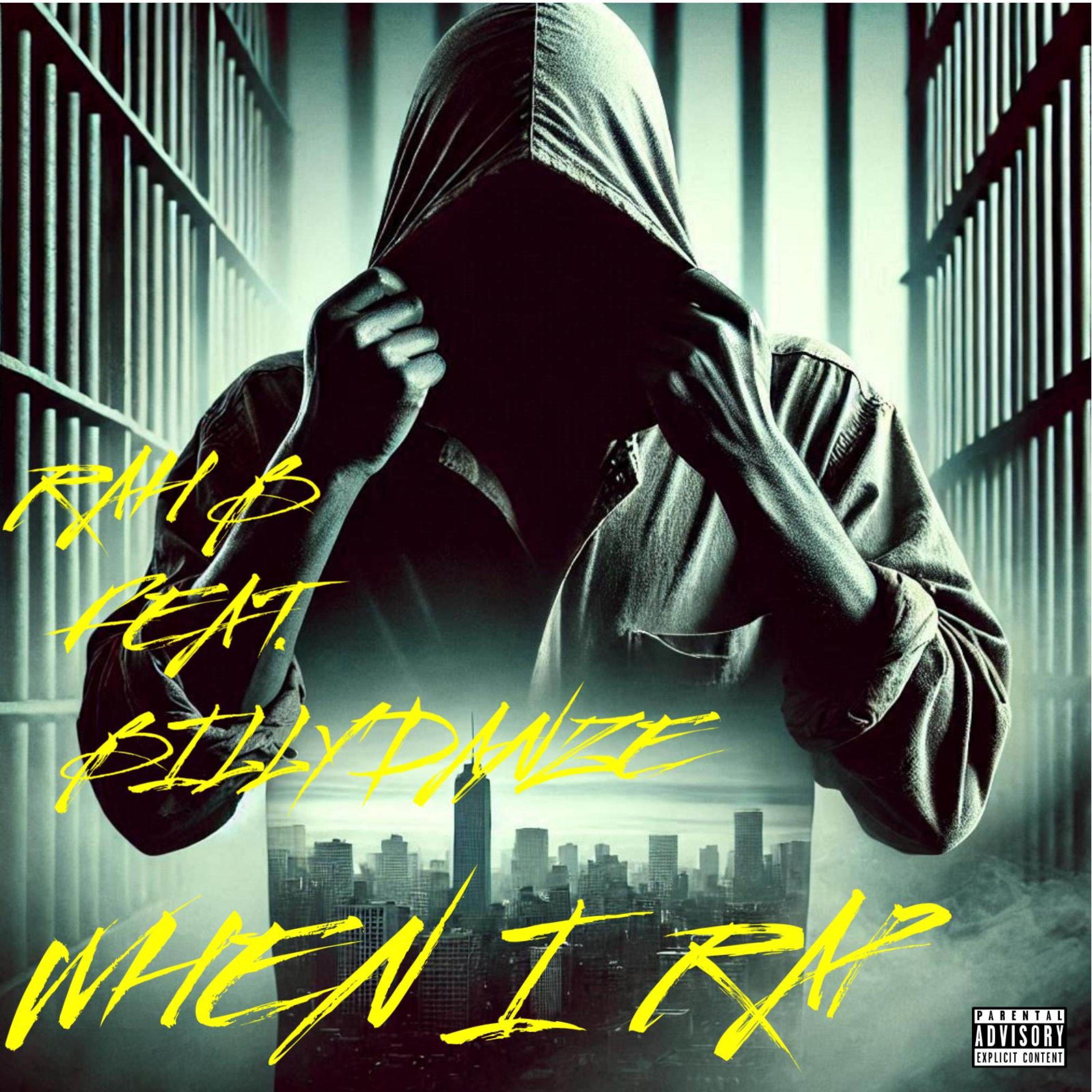 WHEN I RAP (feat. BILLY DANZE) - Rah B - 专辑 - 网易云音乐