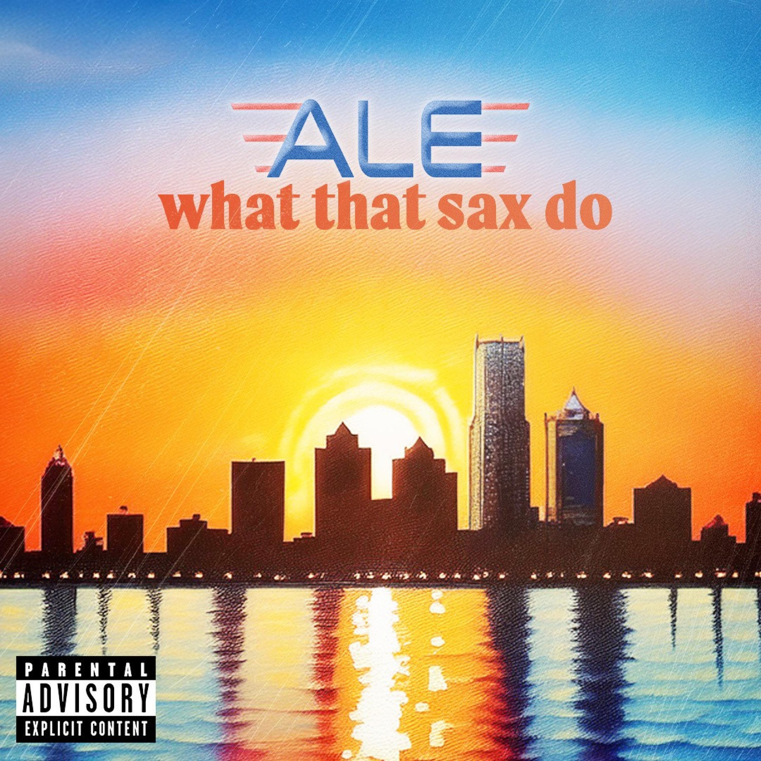 What That Sax Do (feat. SavageSpitFlamez, Sam Tate, L.O.E. BOOG, Squad ...