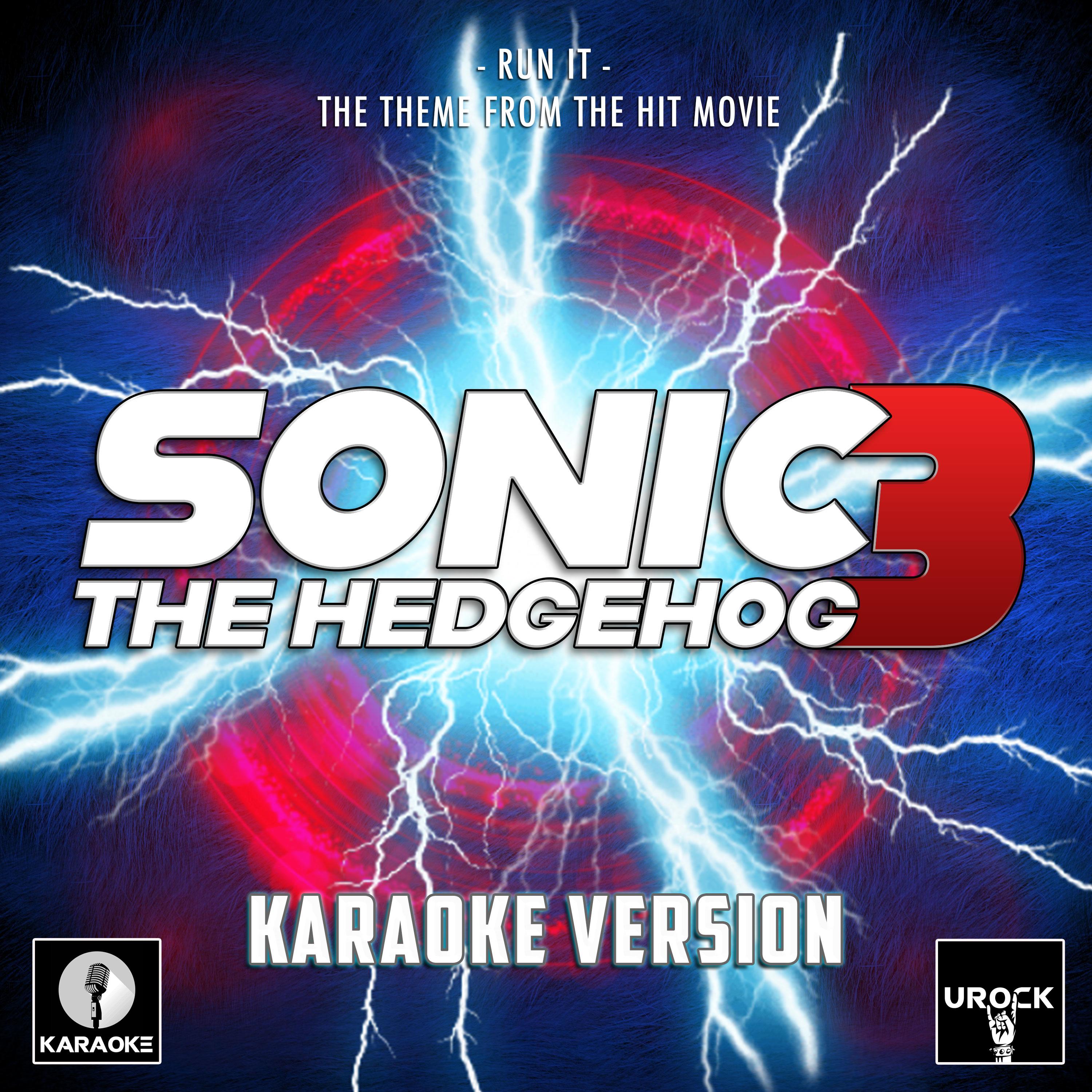 Run It (From "Sonic The Hedgehog 3") (Karaoke Version) - Urock Karaoke ...
